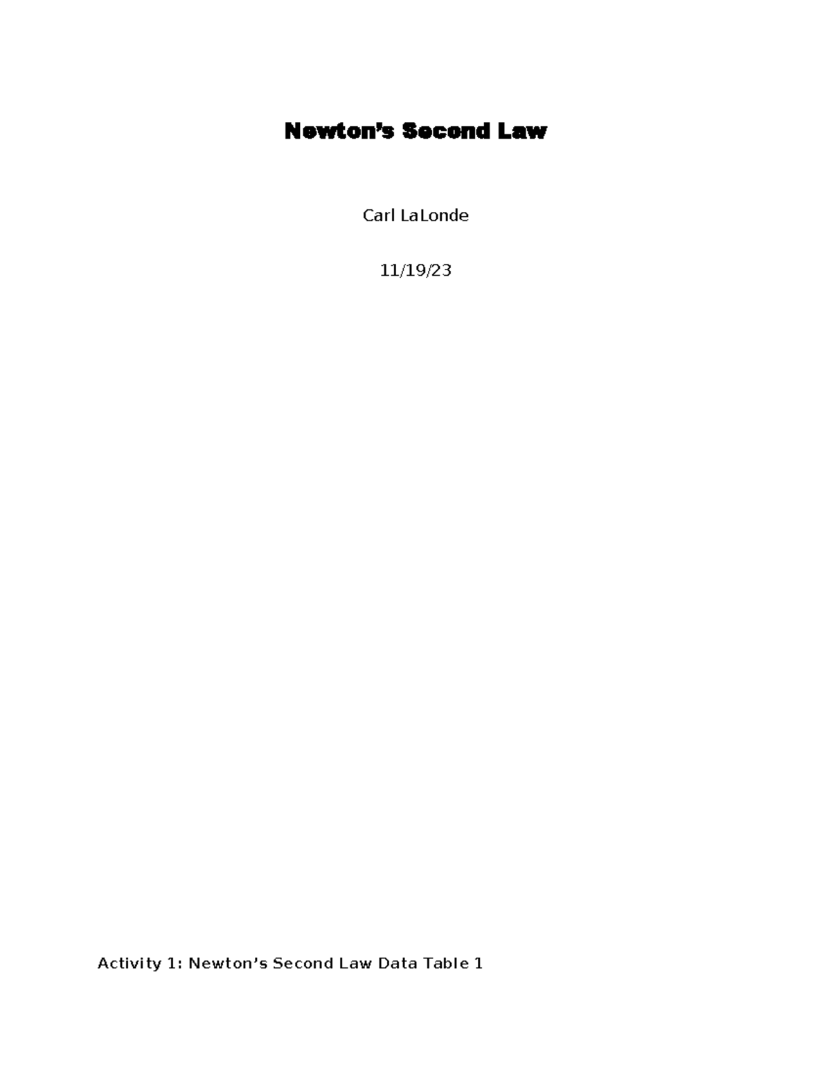 PHY 150 M4 Newton's Second Law Lab Report - Newton’s Second Law Carl ...