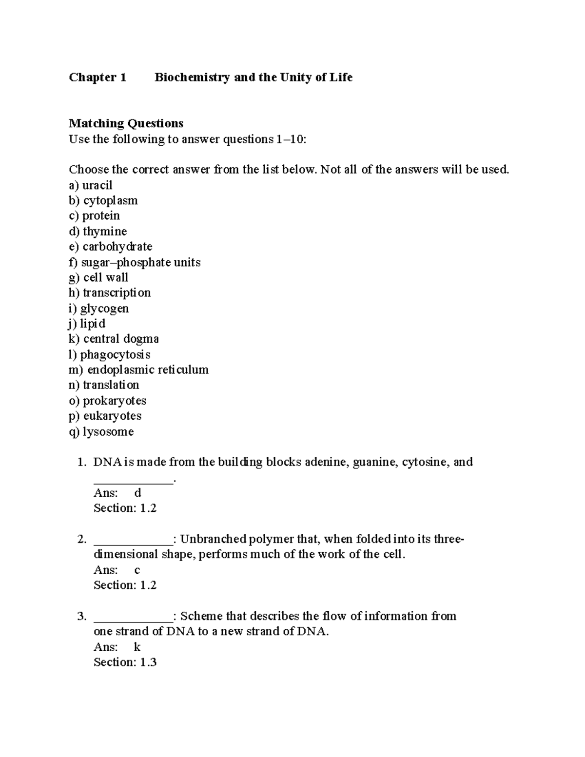 Chapter 1 Biochemistry and the Unity of Life Matching Questions - Studocu