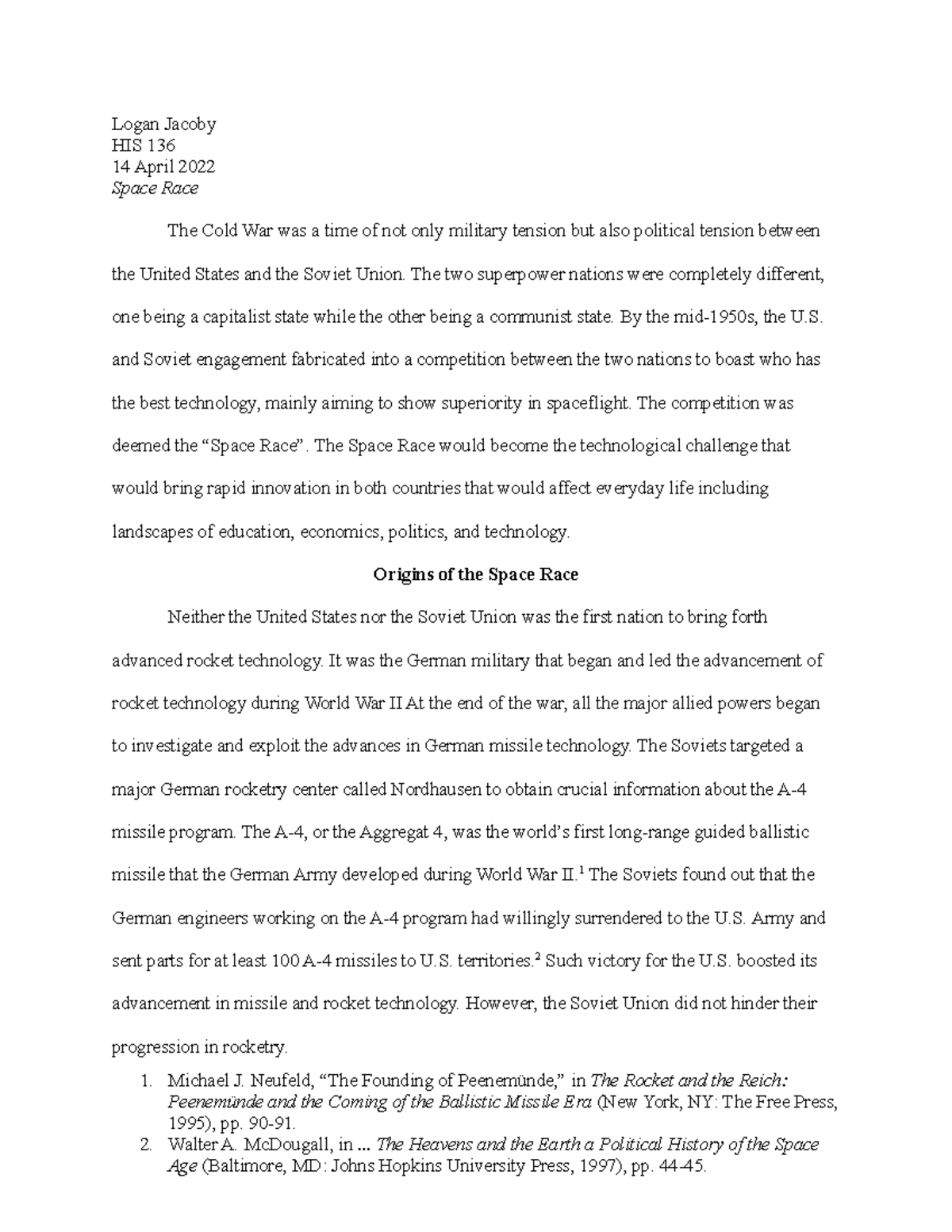 Space Race - Final Paper HIS 136 - Logan Jacoby HIS 136 14 April 2022 ...