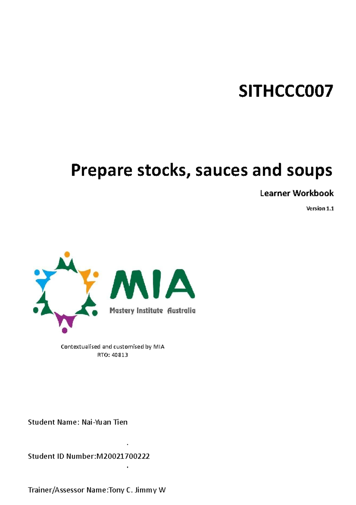 Sithccc 007 - SITHCCC Prepare stocks, sauces and soups Learner Workbook Version 1 ...