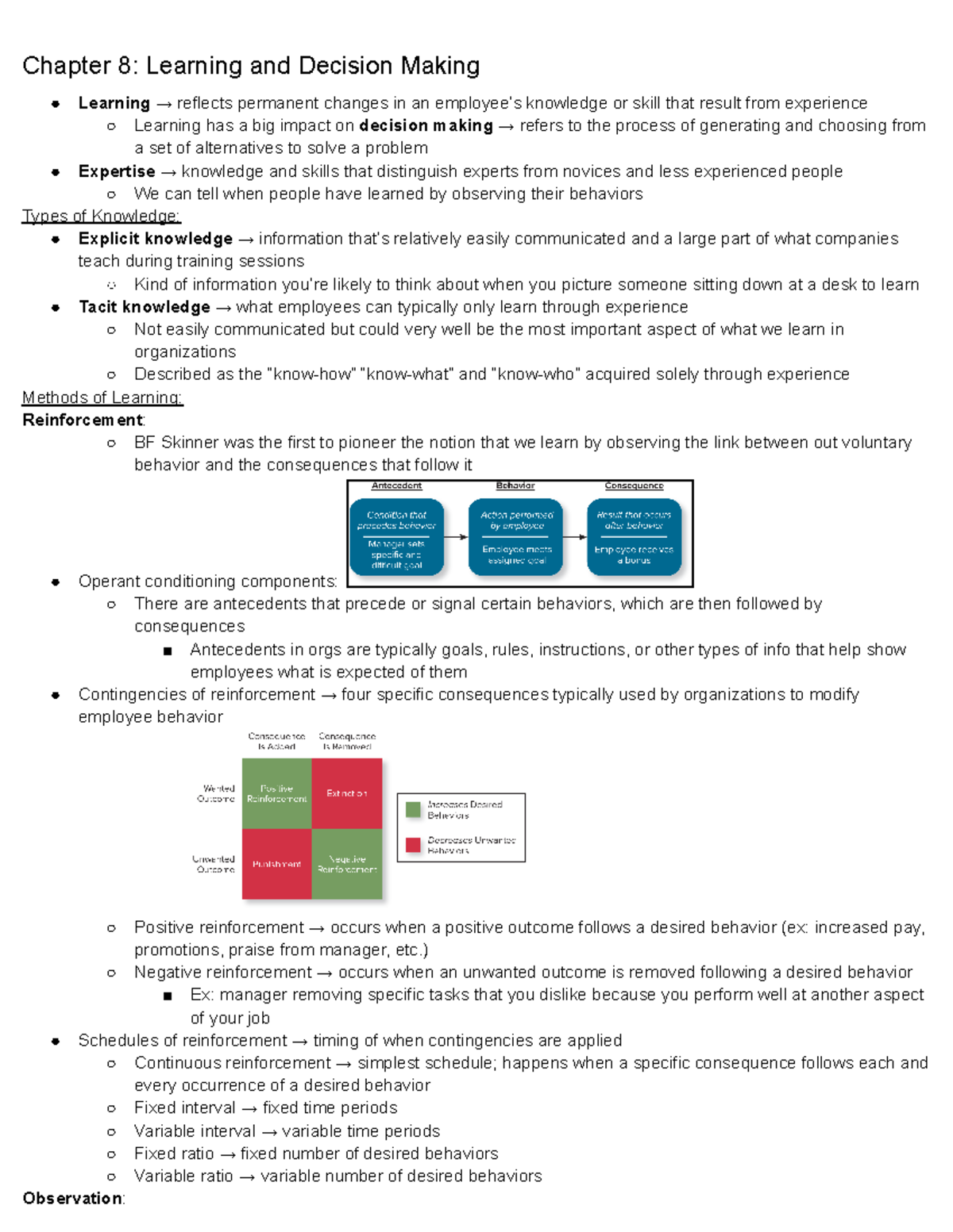 Chapter 8 - Learning and Decision Making - ) Negative reinforcement → occurs when an unwanted ...
