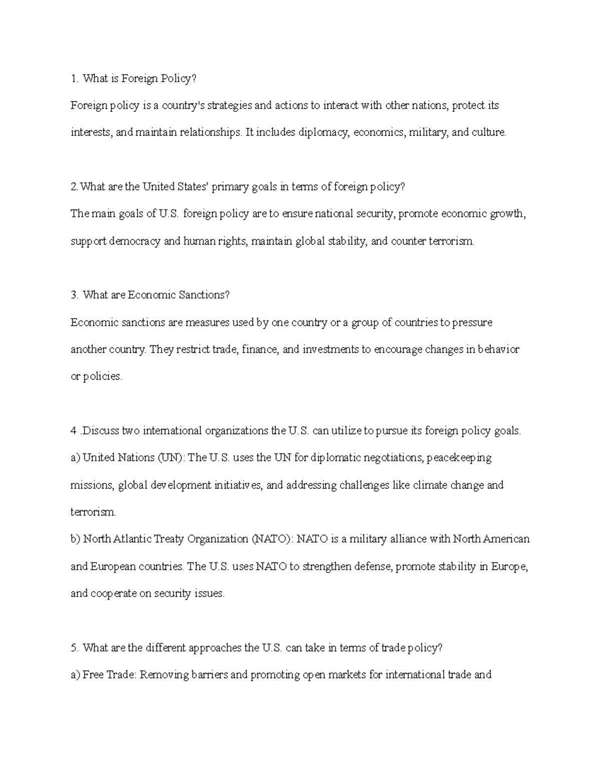 Foreign Policy questions - What is Foreign Policy? Foreign policy is a ...