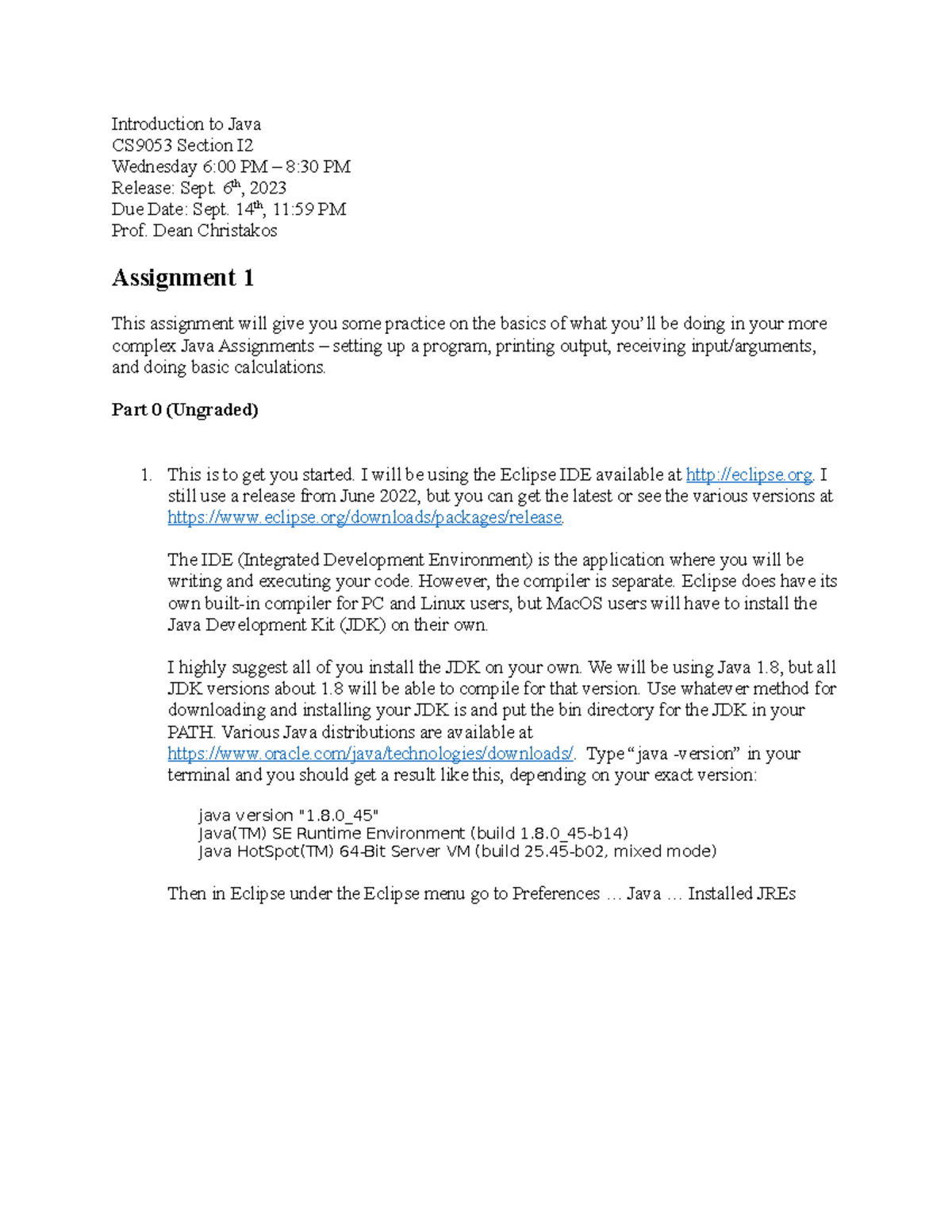 Assignment 1 - Introduction to Java CS9053 Section I Wednesday 6:00 PM – 8:30 PM Release: Sept ...