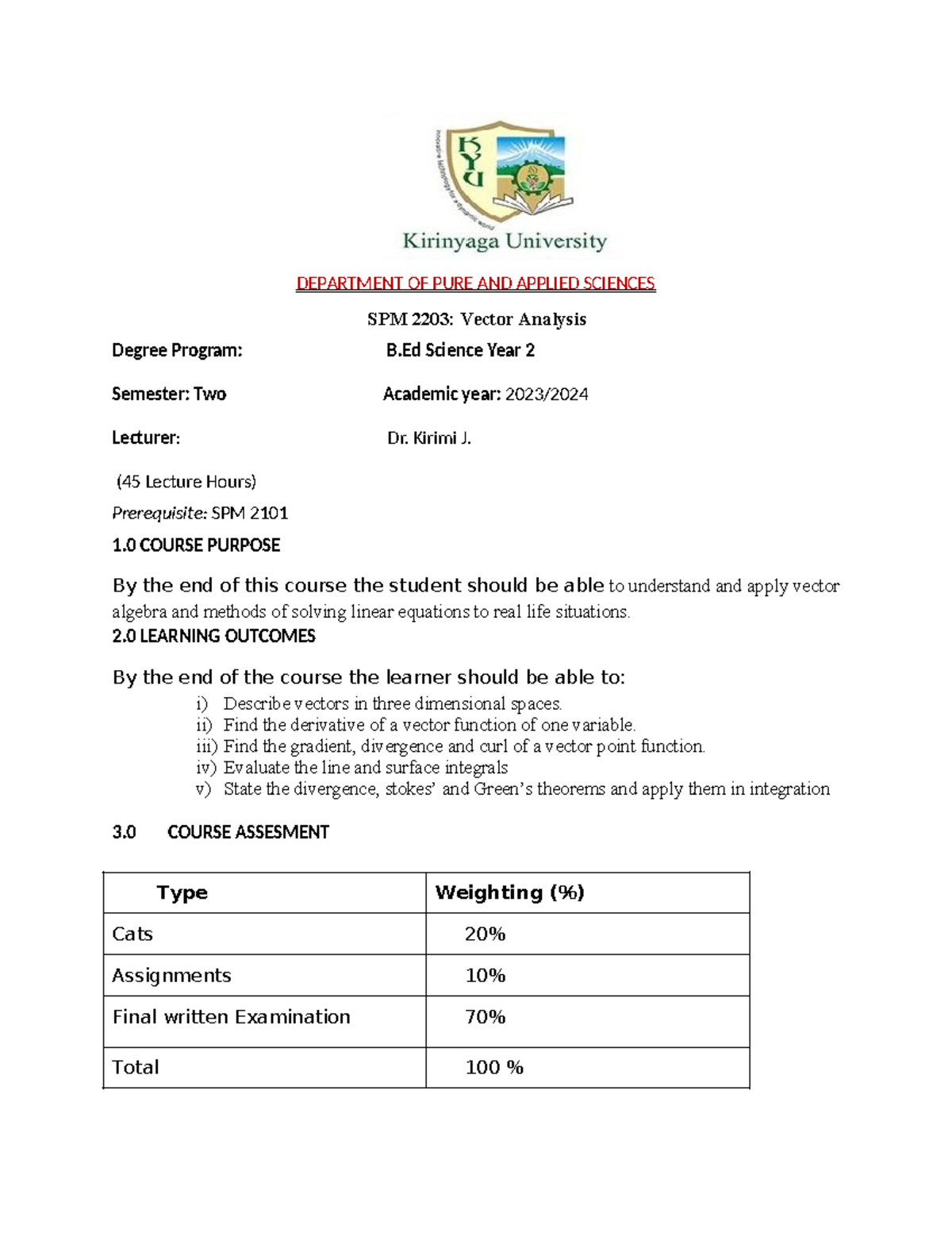 Course outline SPM 2203 - DEPARTMENT OF PURE AND APPLIED SCIENCES SPM ...