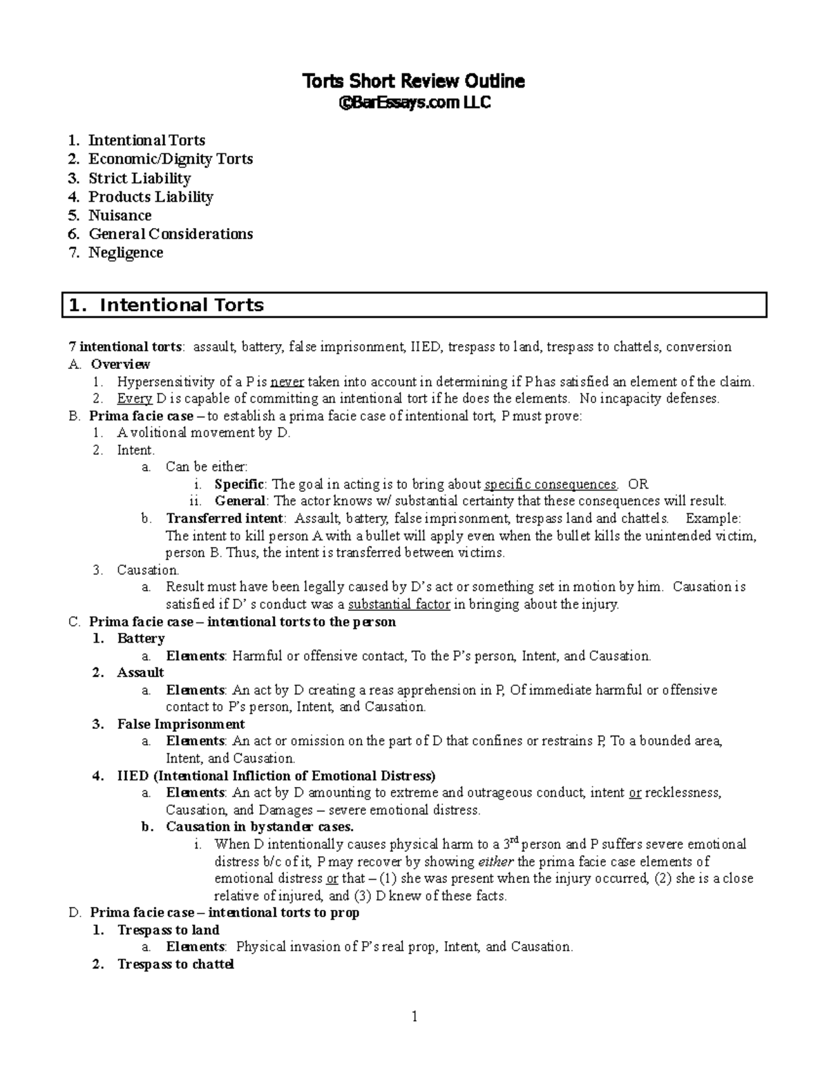 Torts Short Review - Intentional Torts 2. Economic/Dignity Torts 3. Strict Liability 4. Products ...