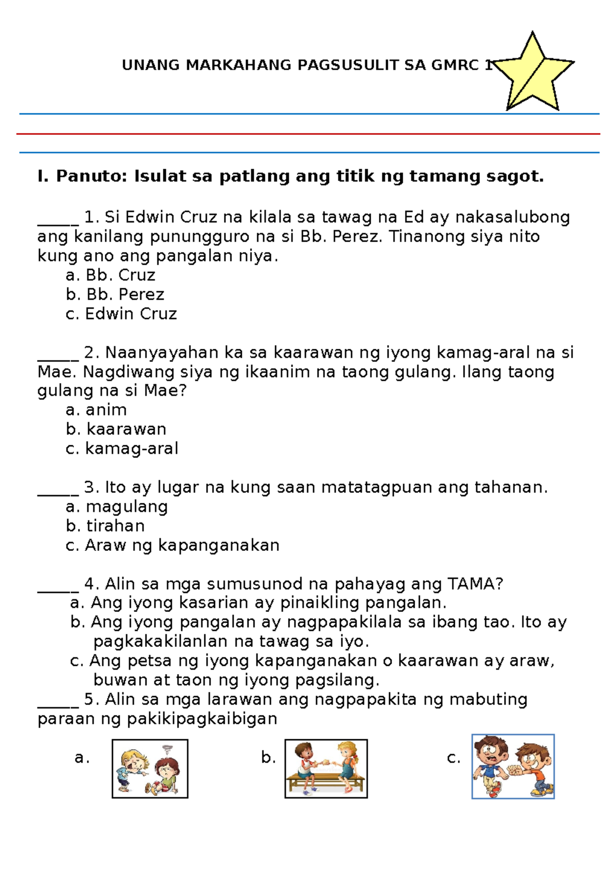 Q1 PT in GMRC GRADE1 - UNANG MARKAHANG PAGSUSULIT SA GMRC 1 I. Panuto ...