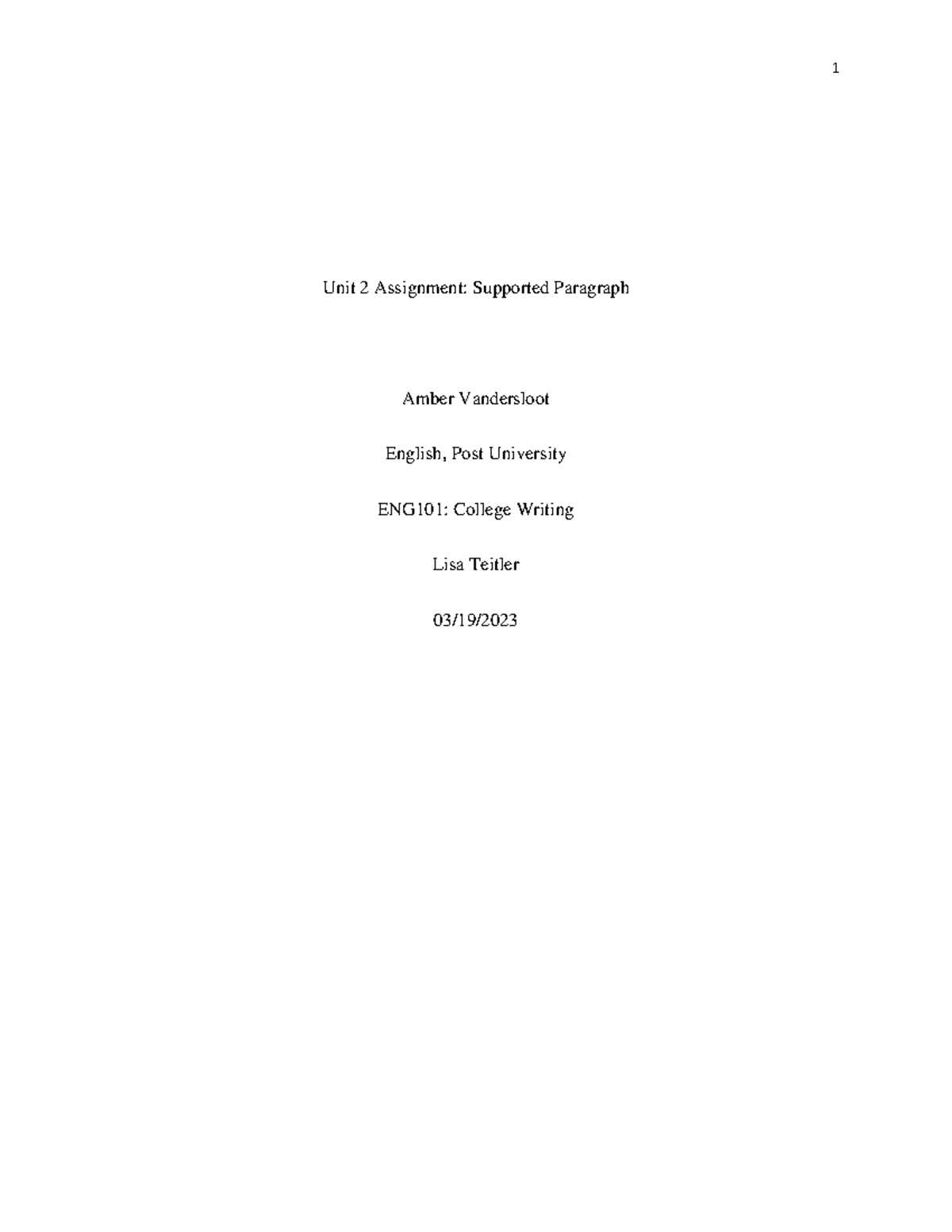 ENG110 Unit2 Assignment Supported Parapraph - 1 Unit 2 Assignment ...