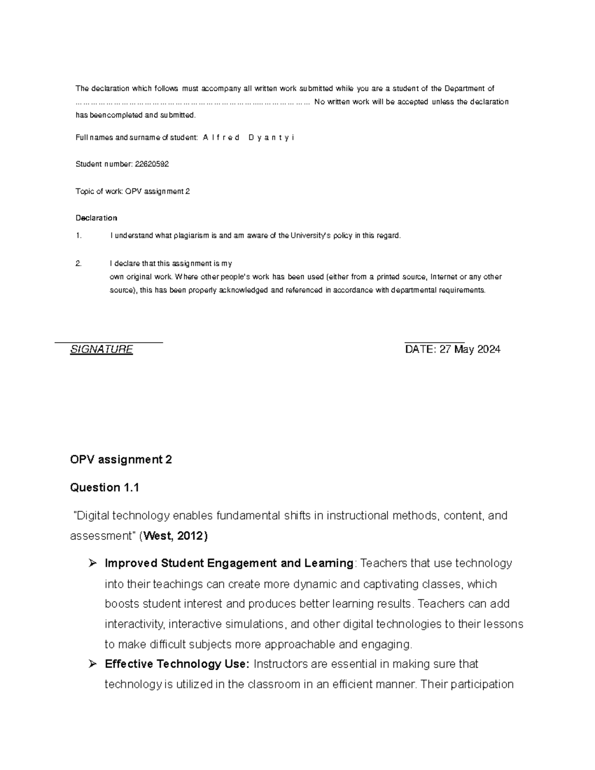 OPV assignment 2 - The declaration which follows must accompany all written work submitted while ...