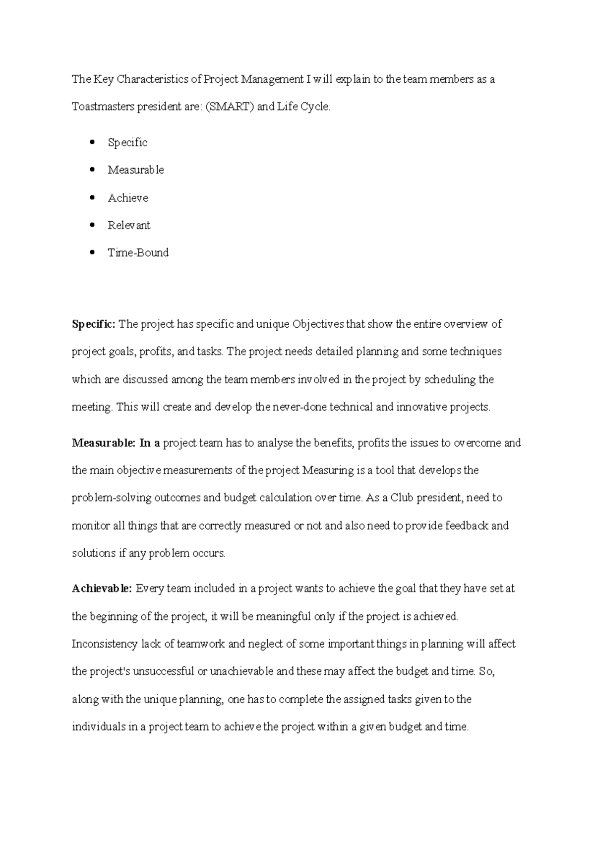 PMLA 105 Unit 1 - kjnkj - The Key Characteristics of Project Management I will explain to the ...
