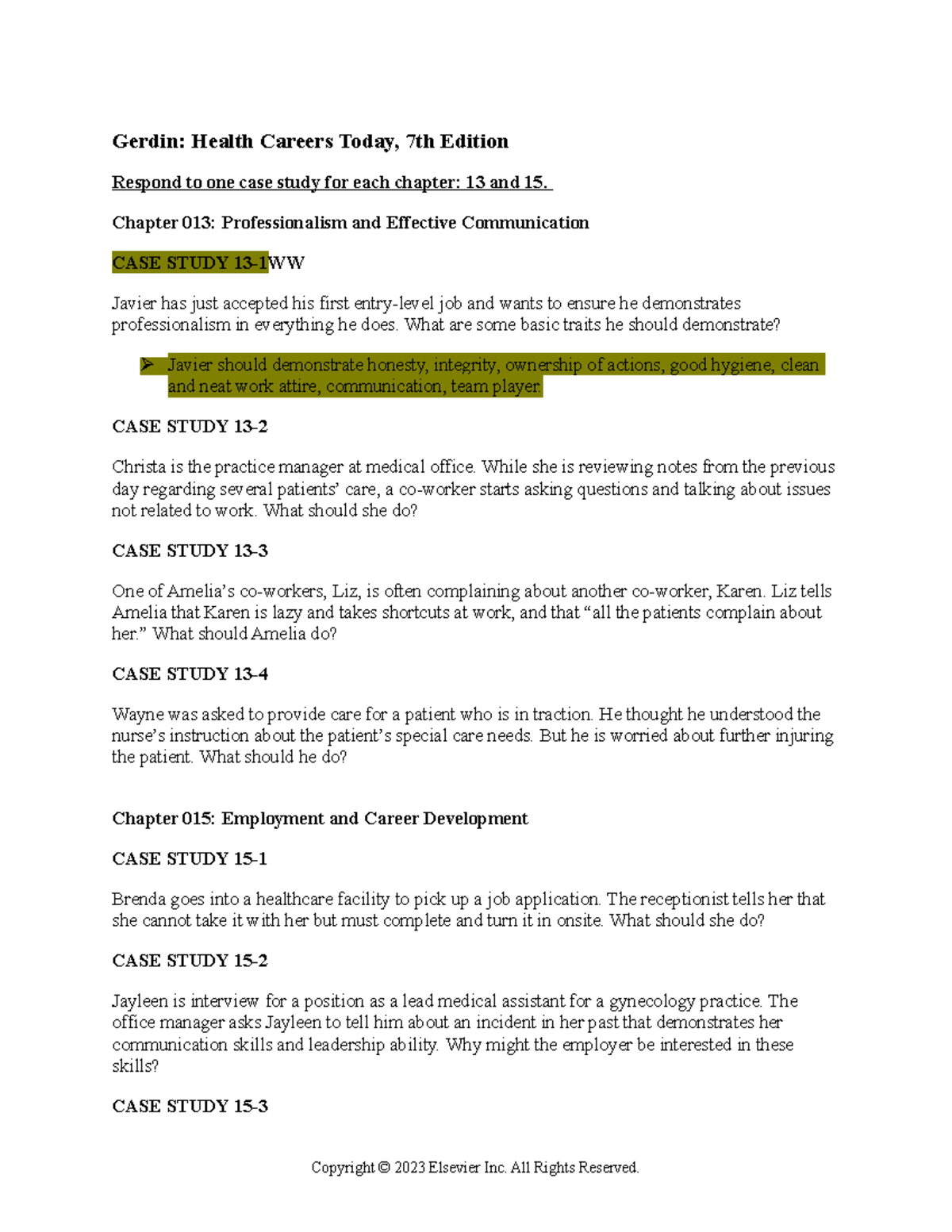 AHP101 Week 2 Assignment - Gerdin: Health Careers Today, 7th Edition Respond to one case study ...