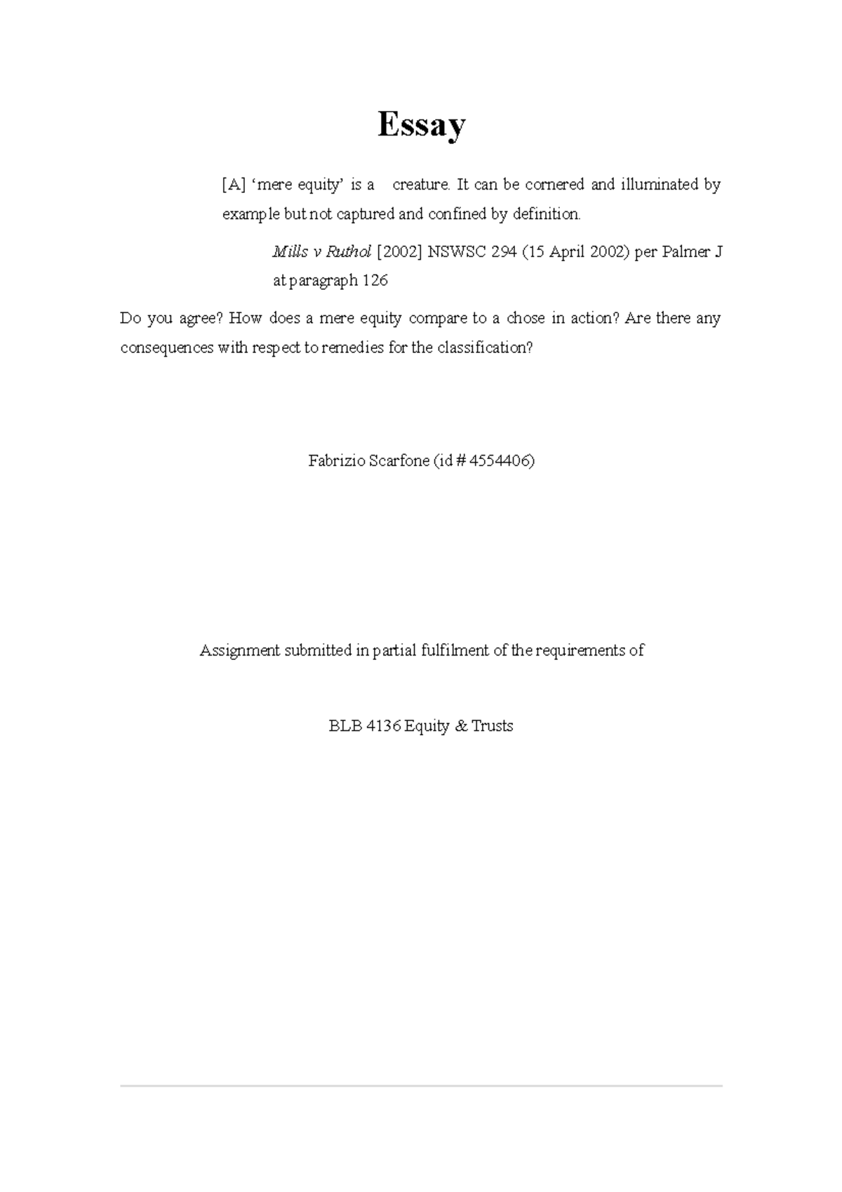 Essay - It can be cornered and illuminated example but not captured and ...