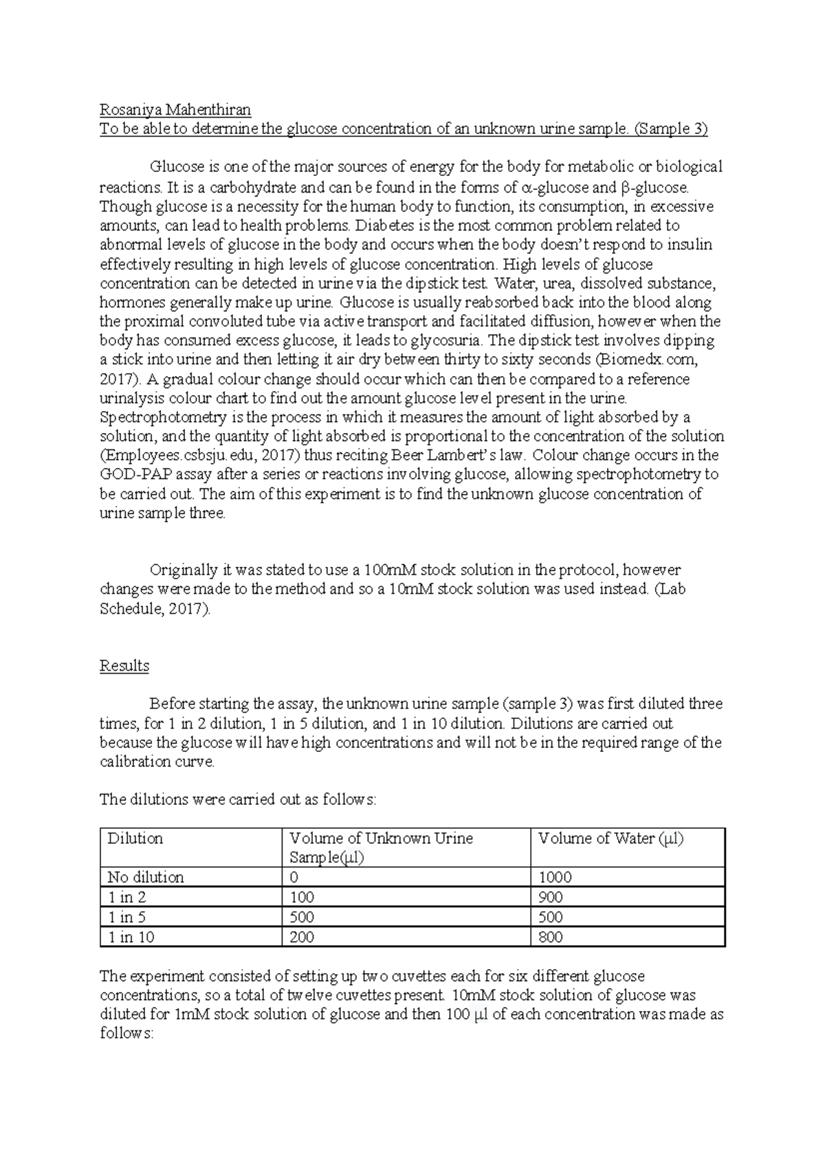 Lab Report - Biomedical Analysis - Rosaniya Mahenthiran To be able to ...
