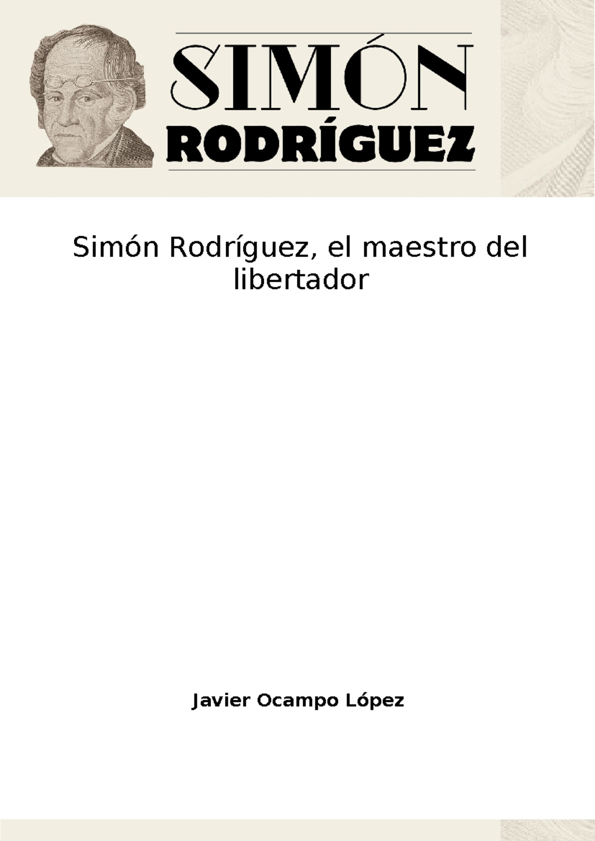 Simon Rodriguez el maestro del libertador - Simón Rodríguez, el maestro ...