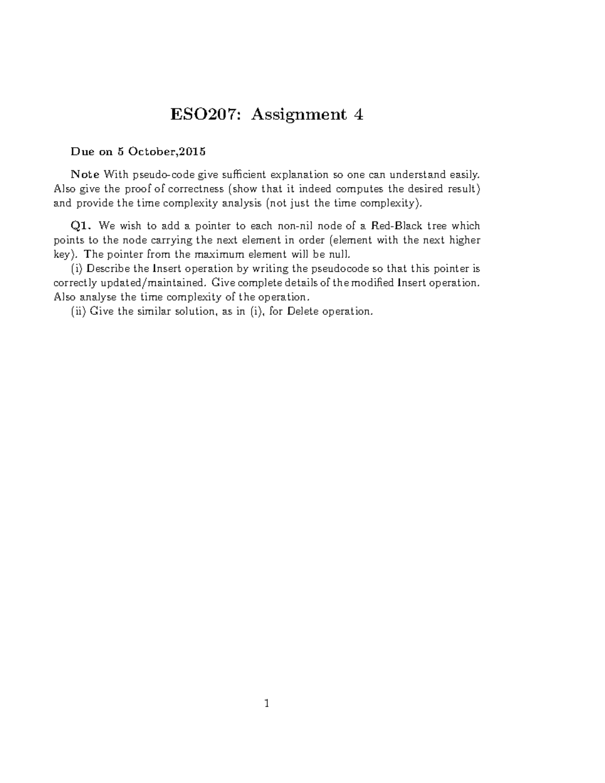 Assignment 4 28sep15 - ESO207: Assignment 4 Due on 5 October,2015 Note With pseudo-code give ...