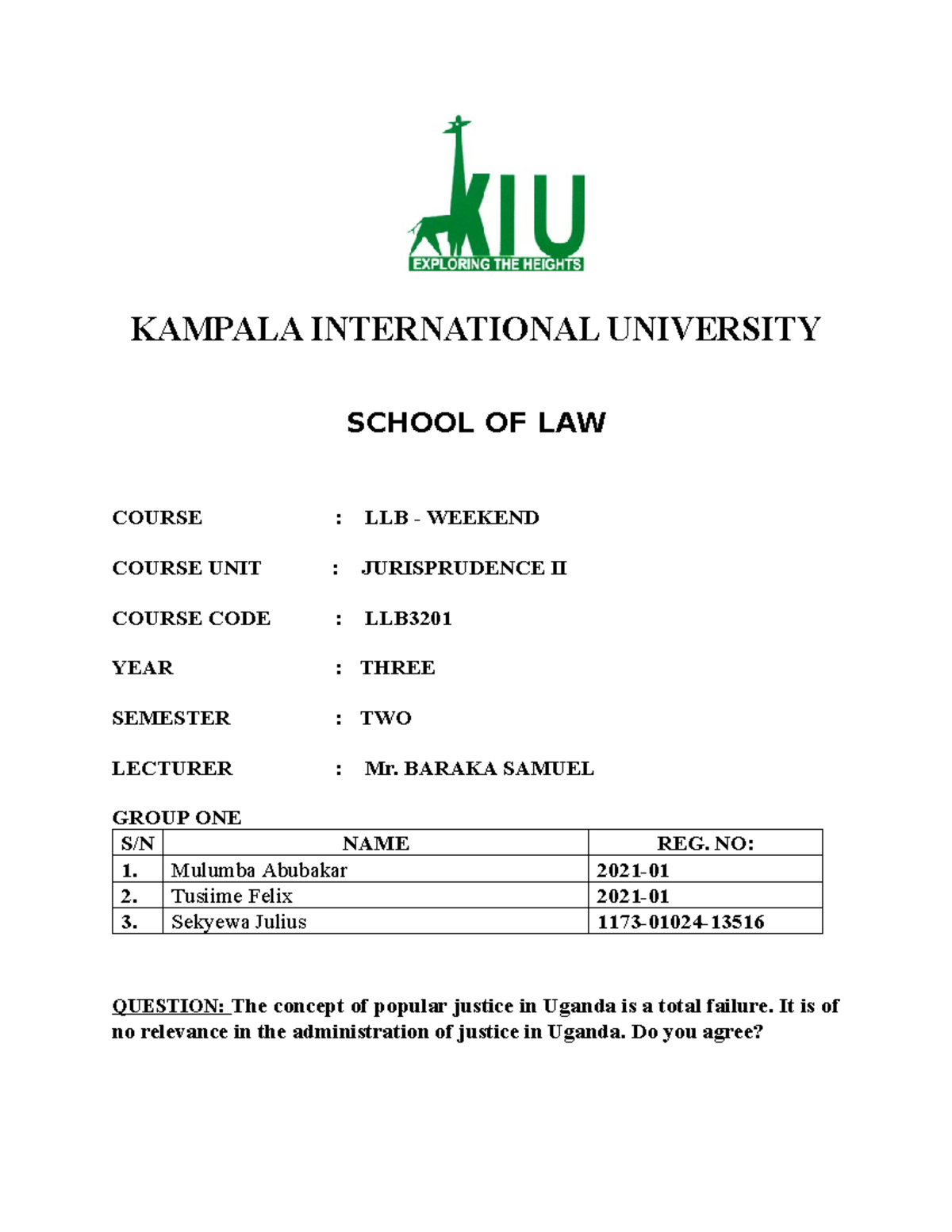 Group ONE - Popular justice - KAMPALA INTERNATIONAL UNIVERSITY SCHOOL ...