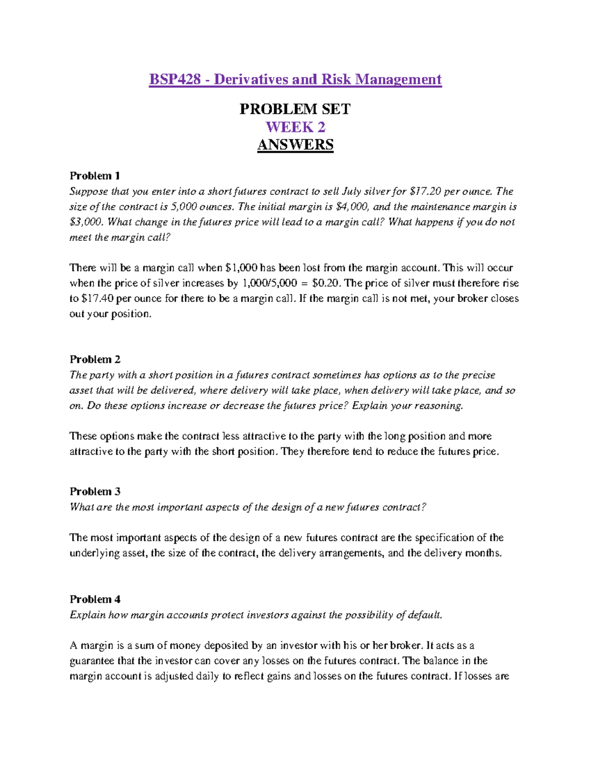 Problem set week 2 answers - BSP428 - Derivatives and Risk Management PROBLEM SET WEEK 2 ANSWERS ...