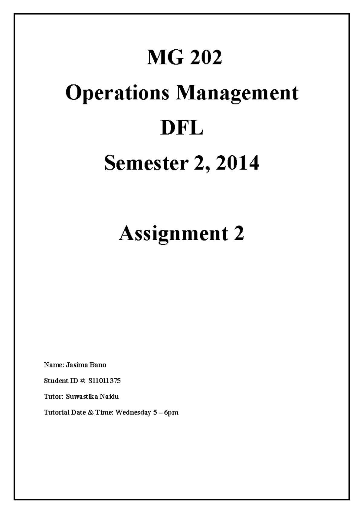 Mg 202 A 2 Final - Grade: b - MG 202 Operations Management DFL Semester ...