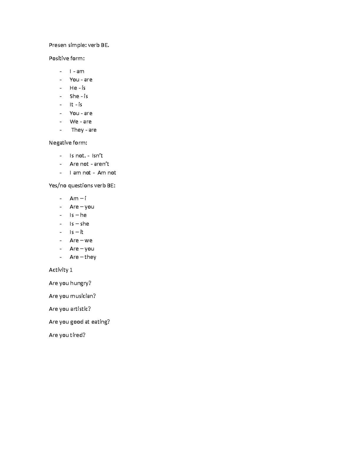 Clases ingles - jjj - Presen simple: verb BE. Positive form: - I - am ...