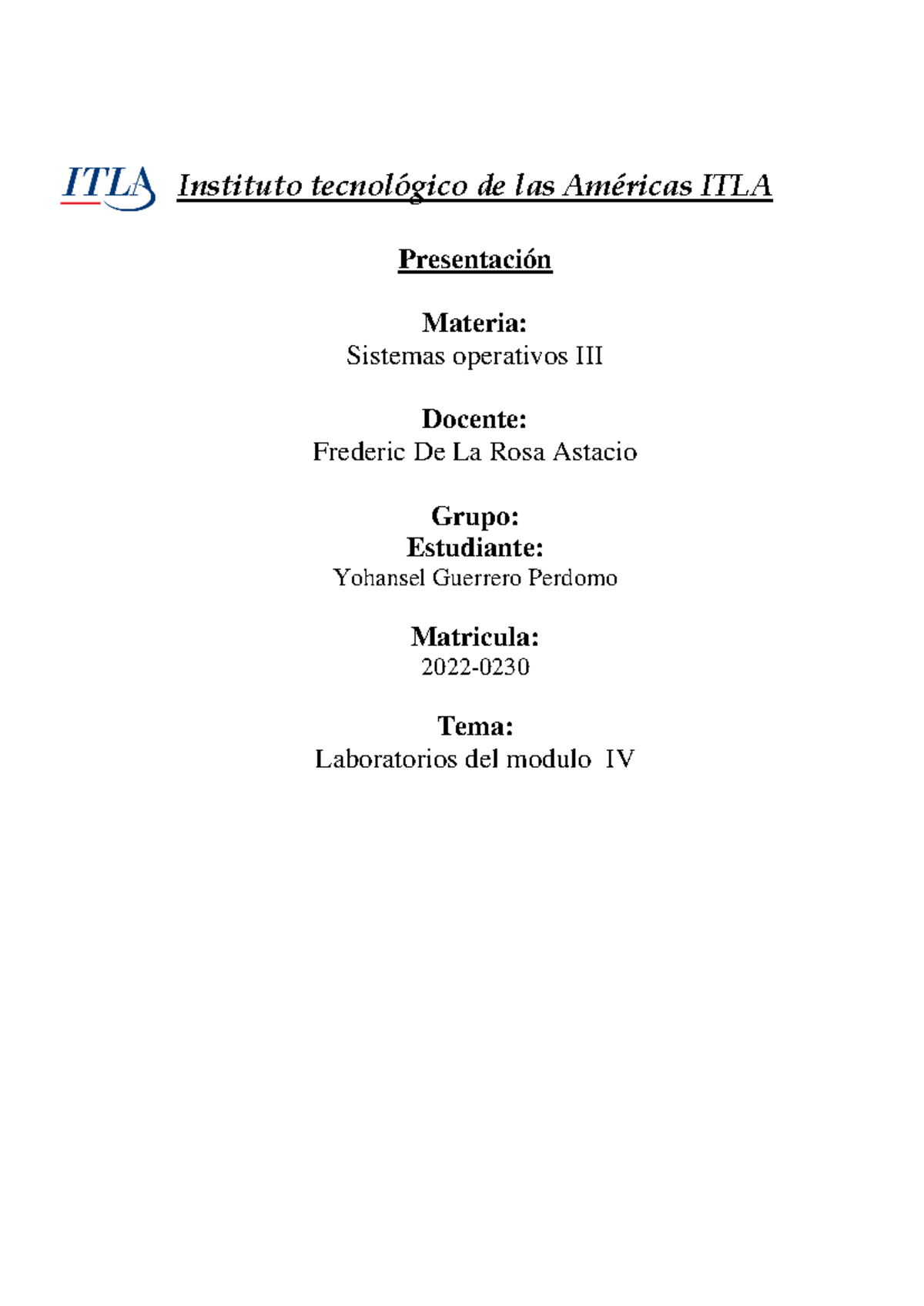 Laboratorios del modulo IV - Instituto tecnológico de las Américas ITLA ...