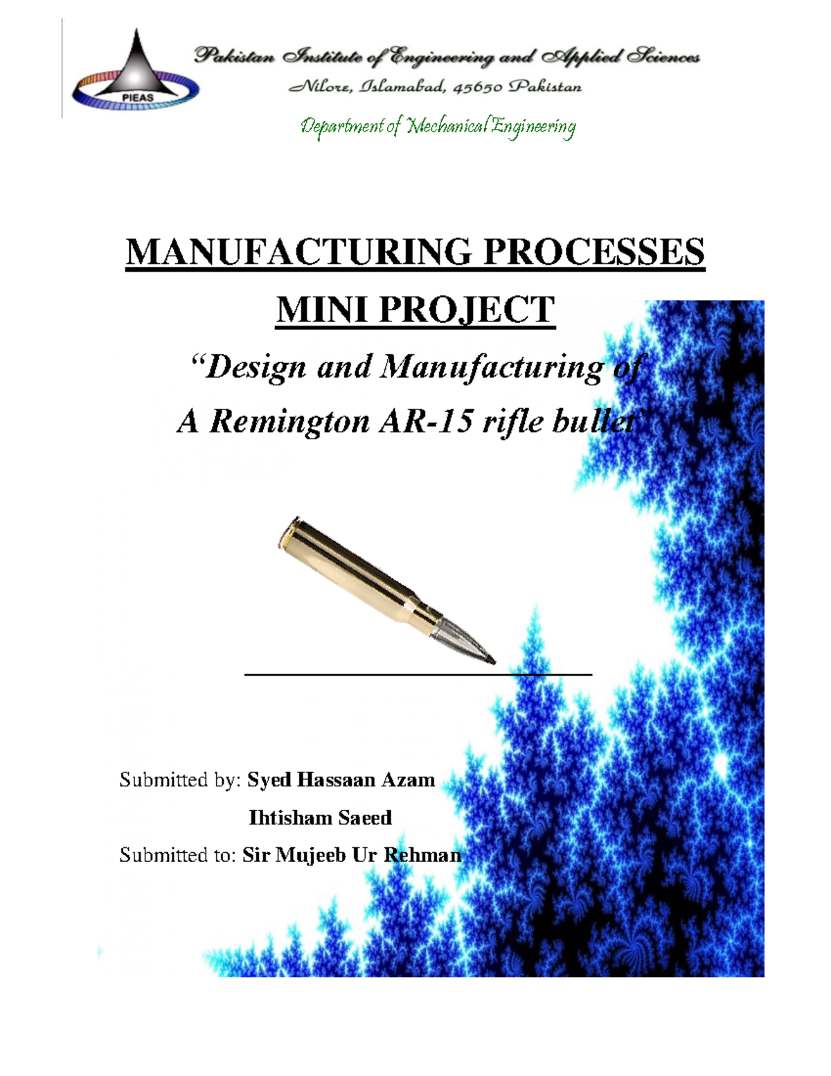 Manufacturing Processes- Bullet Manufacturing - Warning: TT: undefined ...