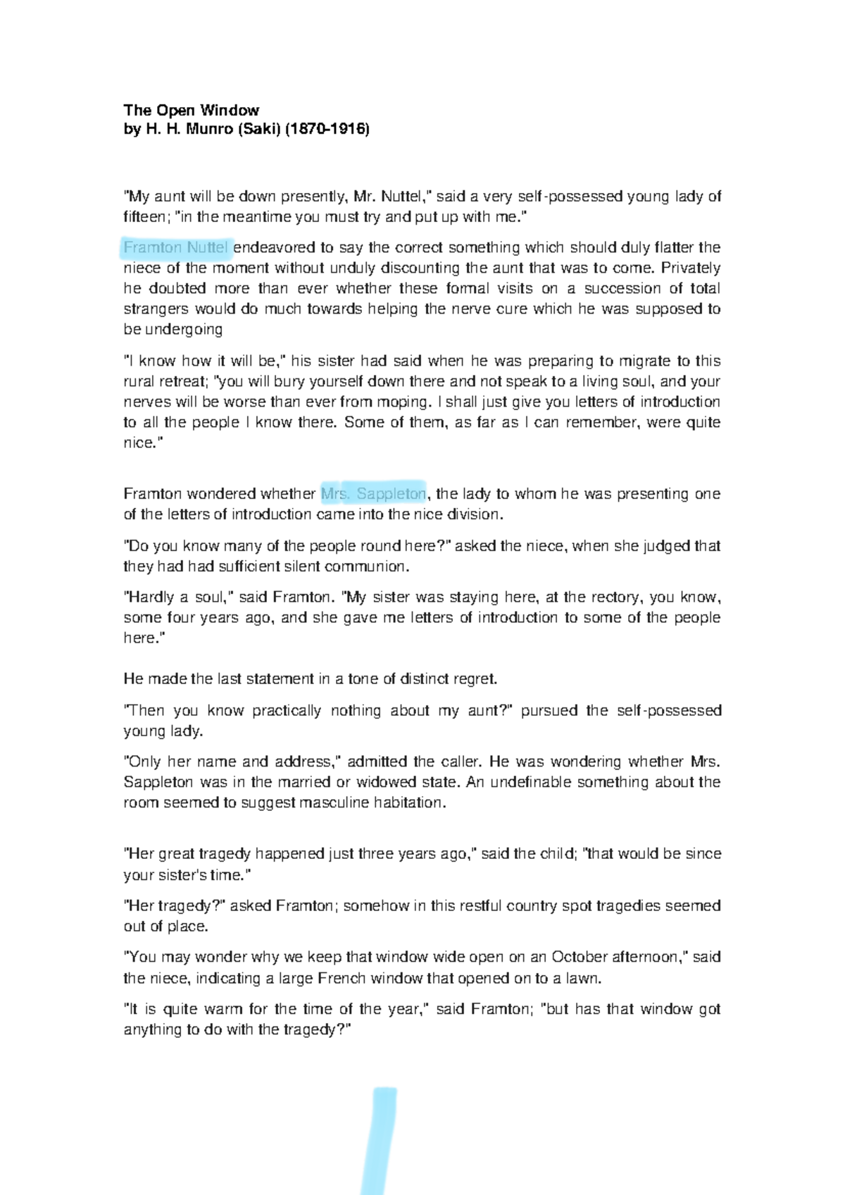 The Open Window - H. Munro (Saki) (1870-1916) "My aunt will be down ...