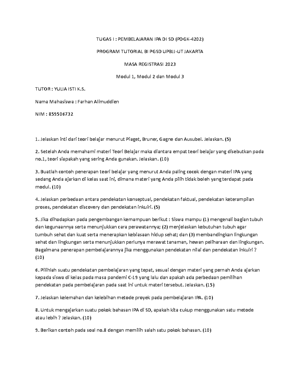 Tugas%20I - Tugas IPA - TUGAS I : PEMBELAJARAN IPA DI SD (PDGK-4202) PROGRAM TUTORIAL BI PGSD ...