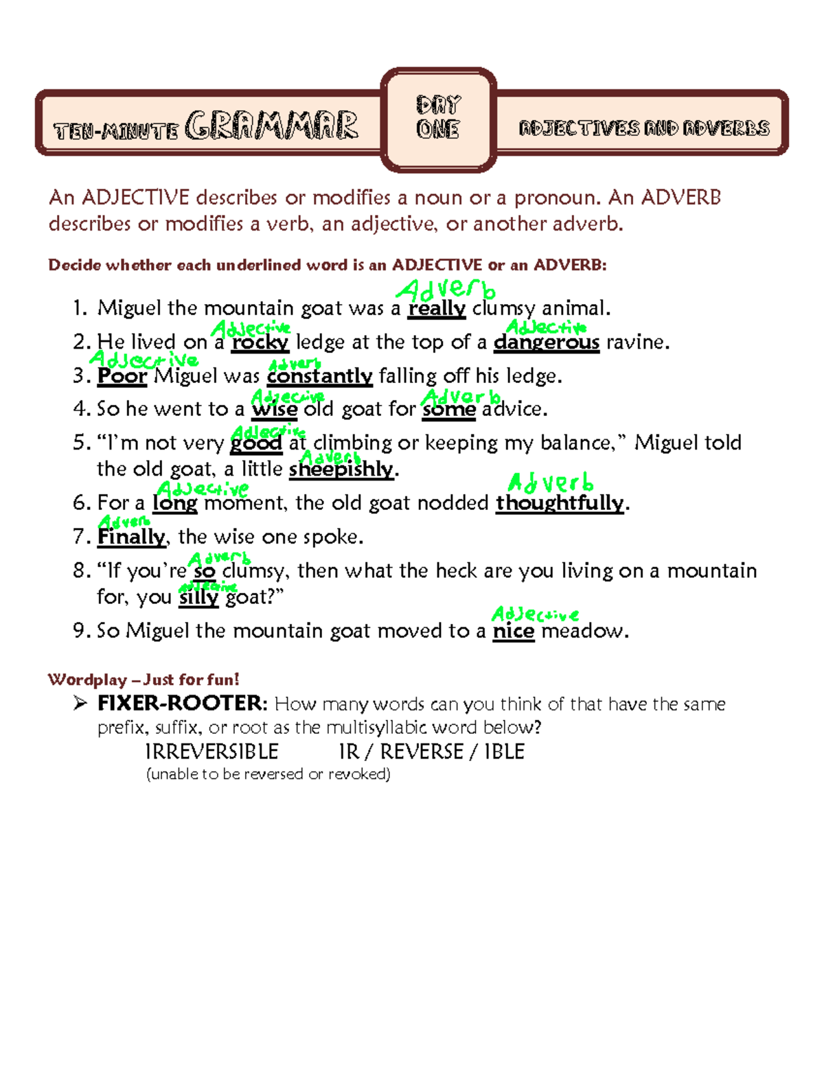 Adjectives and Adverbs DAYS ONE FIVE - An ADJECTIVE describes or ...