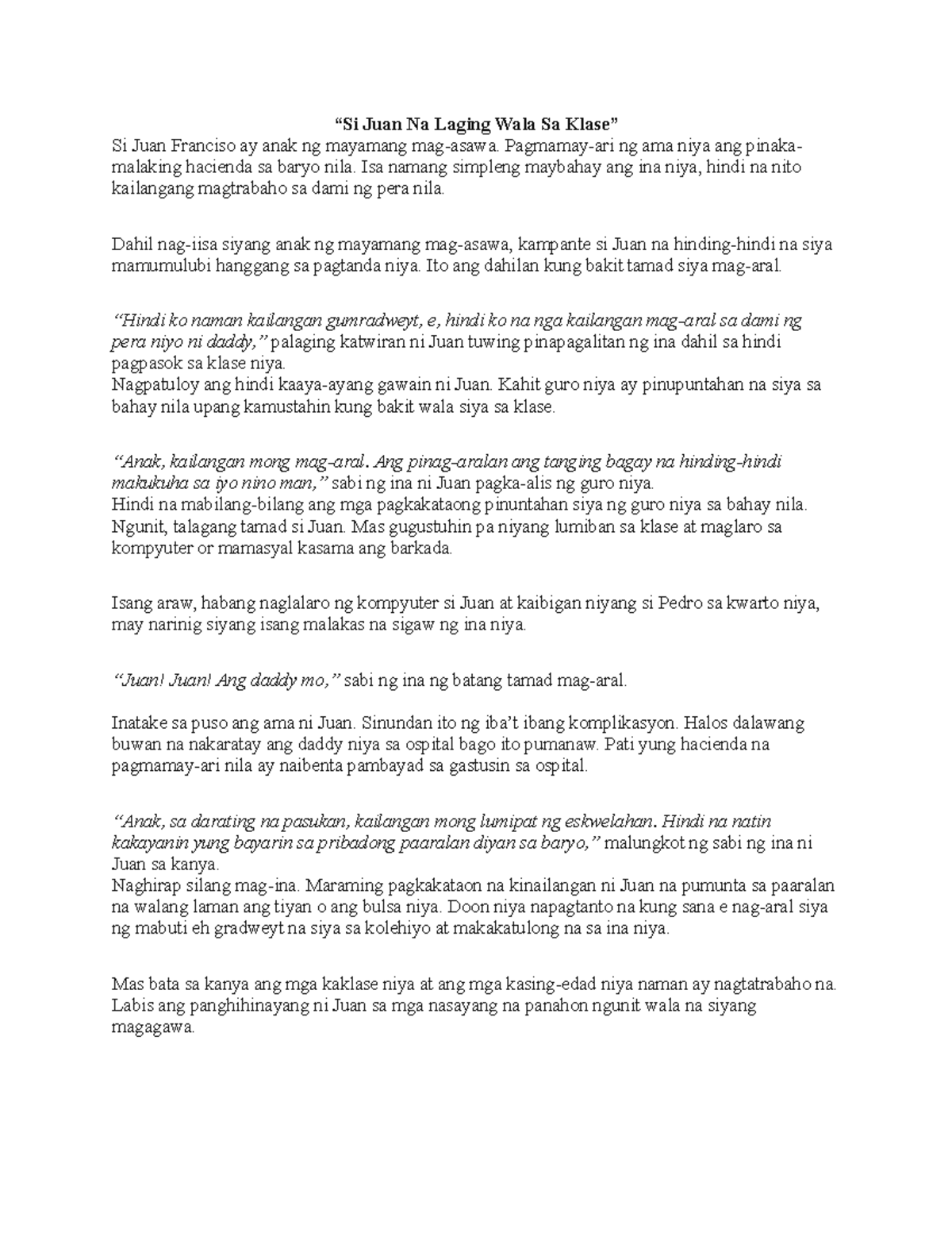 Si Juan Na Laging Wala Sa Klase - “Si Juan Na Laging Wala Sa Klase” Si ...