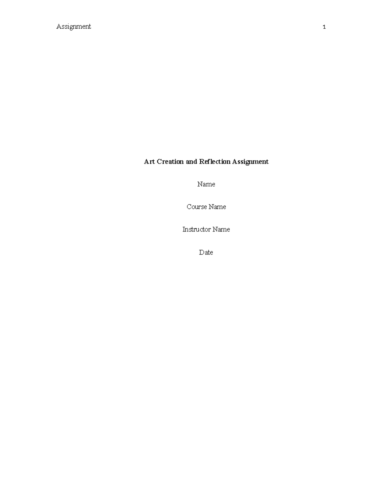 Art Creation and Reflection Assignment - Art Creation and Reflection ...