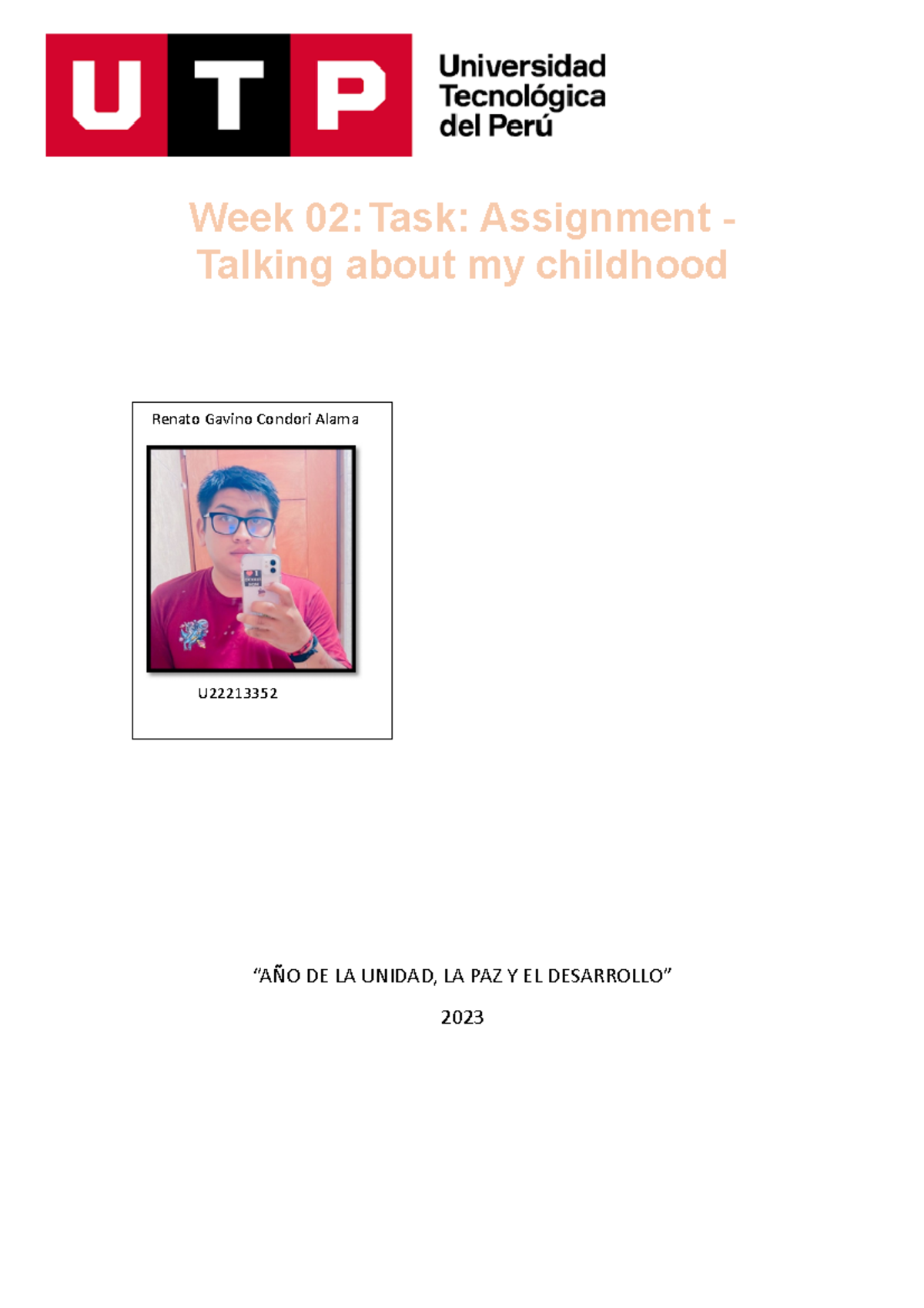 Ingles 2 - ssssssss - Week 02: Task: Assignment - Talking about my childhood U “AÑO DE LA UNIDAD ...
