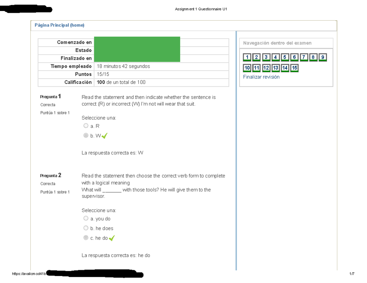 Assignment 1 Questionnaire U1 2 - Página Principal (home) Pregunta 1 Correcta Puntúa 1 sobre 1 ...