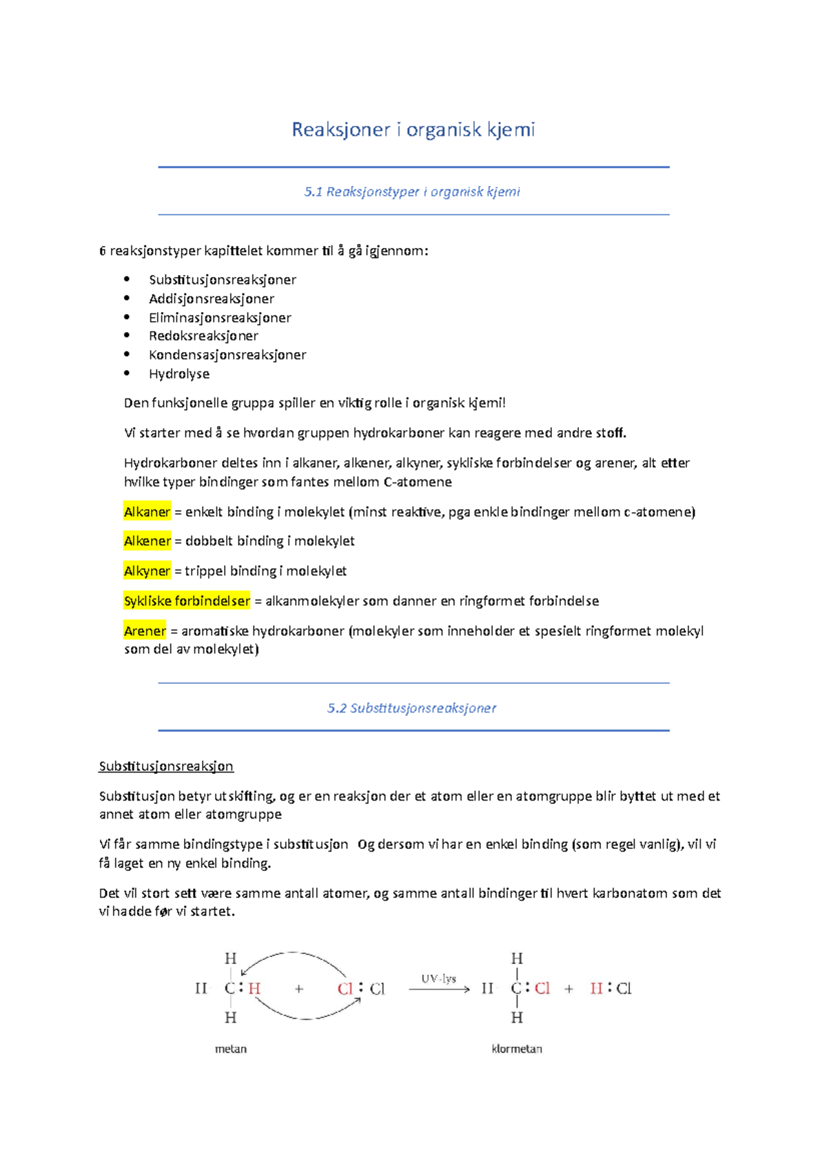 Reaksjoner i organisk kjemi - Hydrokarboner deltes inn i alkaner ...