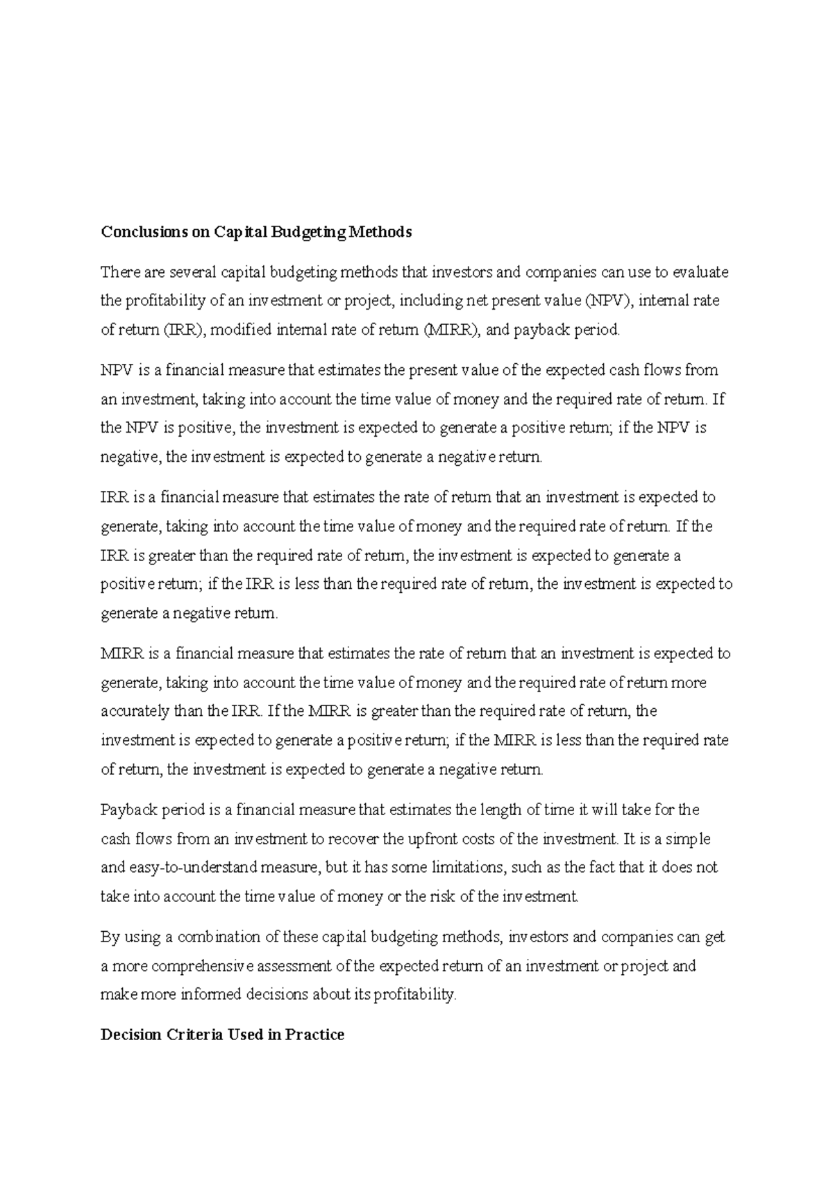 Conclusions on Capital Budgeting Methods - NPV is a financial measure ...