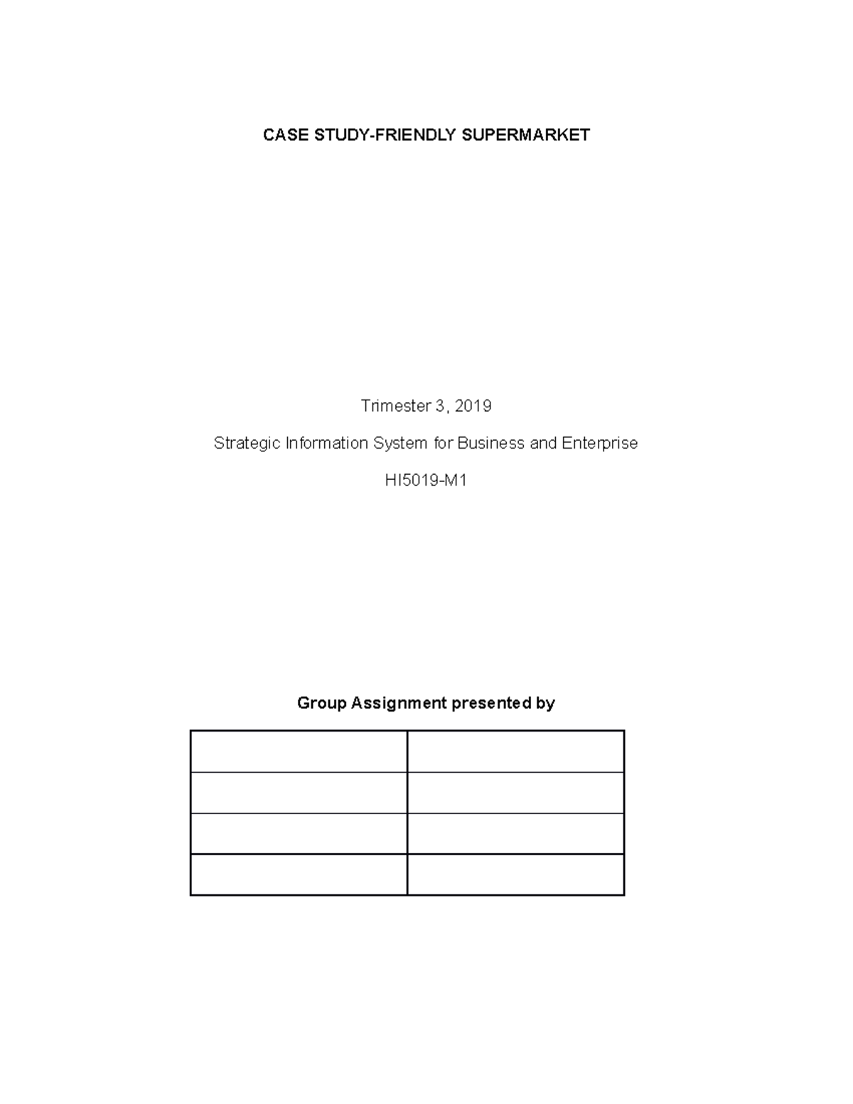 Case Study-Friendly Supermarket - CASE STUDY-FRIENDLY SUPERMARKET ...