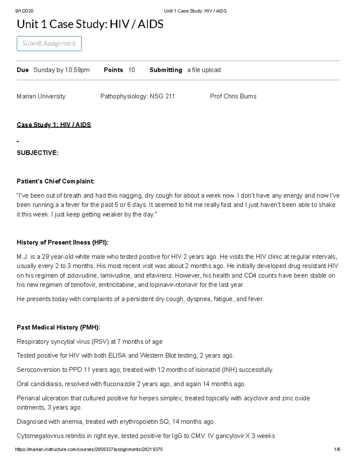 Unit 1 Case Study HIV AIDS - Unit 1 Case Study: HIV / AIDS Due Sunday by 10:59pm Points 10 - Studocu