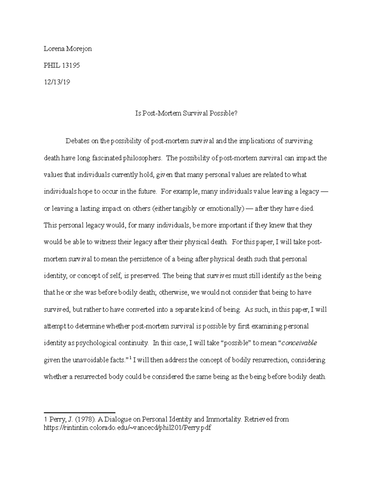 Essay 4 Post-Mortem Survival - Lorena Morejon PHIL 13195 12/13/ Is Post ...