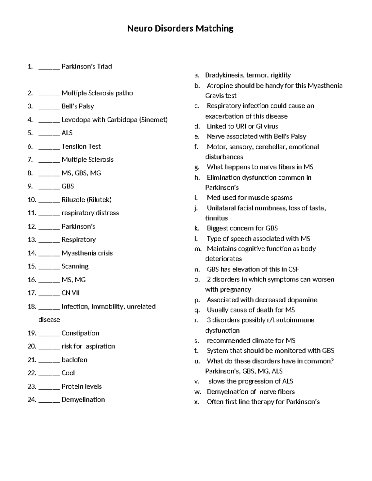 Neuro Disorders Matching - ______ Parkinson's Triad 2. ______ Multiple ...