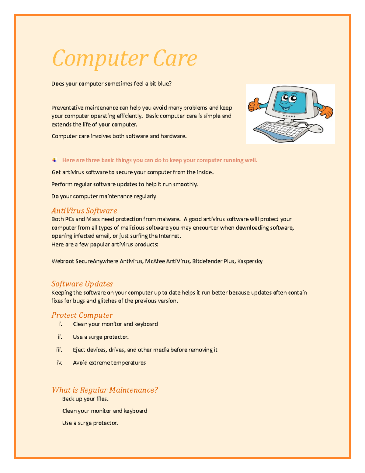 Project 7 - Computer Care Does your computer sometimes feel a bit blue ...