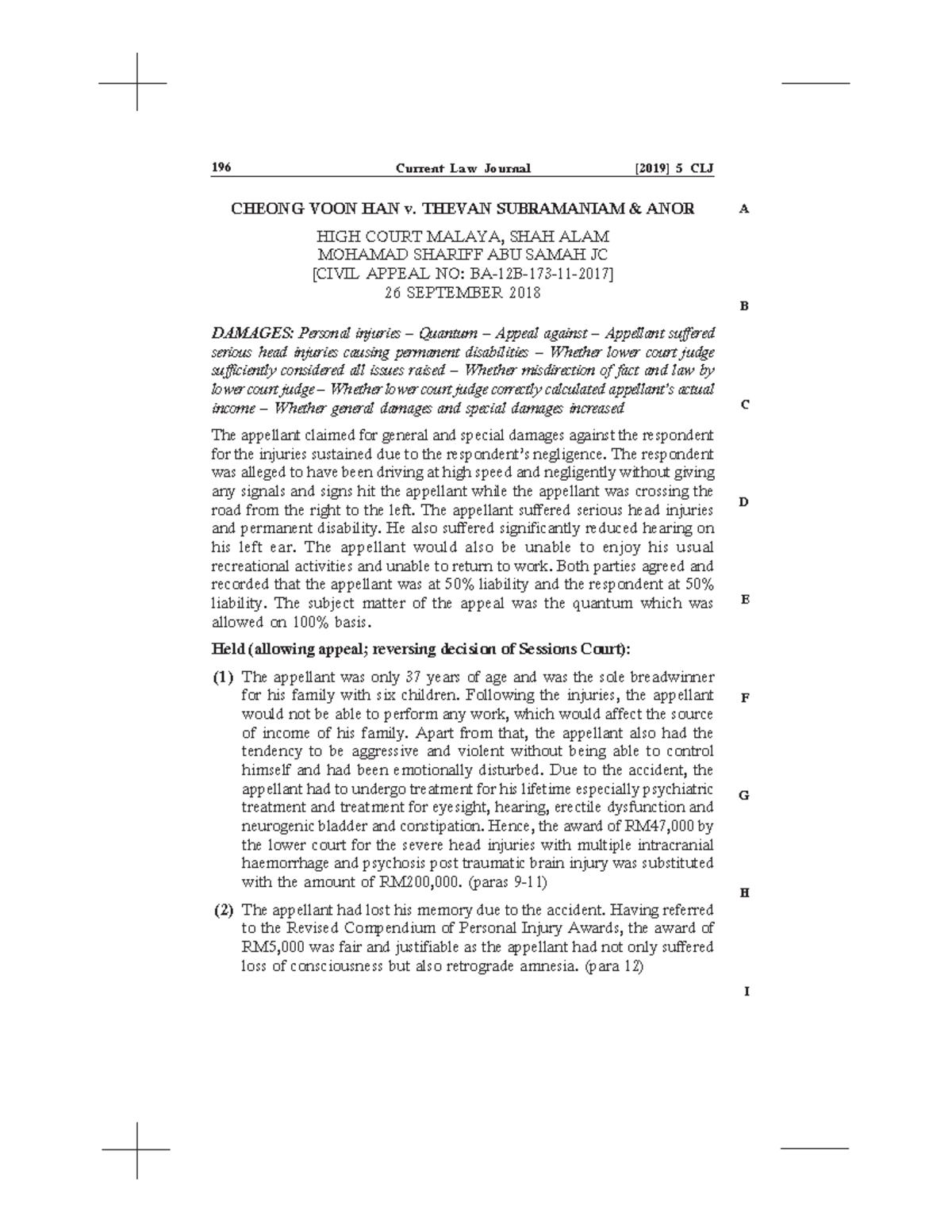 Cheong VOON HAN v. Thevan Subramaniam & ANOR [2019 ] 5 CLJ 196 - 196 ...