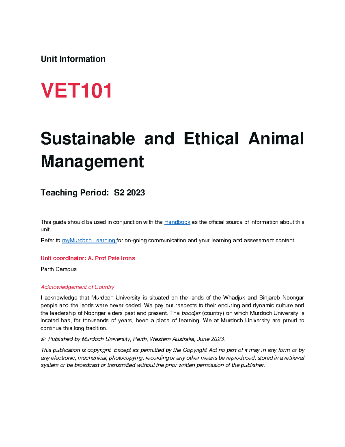 VET101 Unit Guide 2023 - Unit Information VET Sustainable and Ethical ...