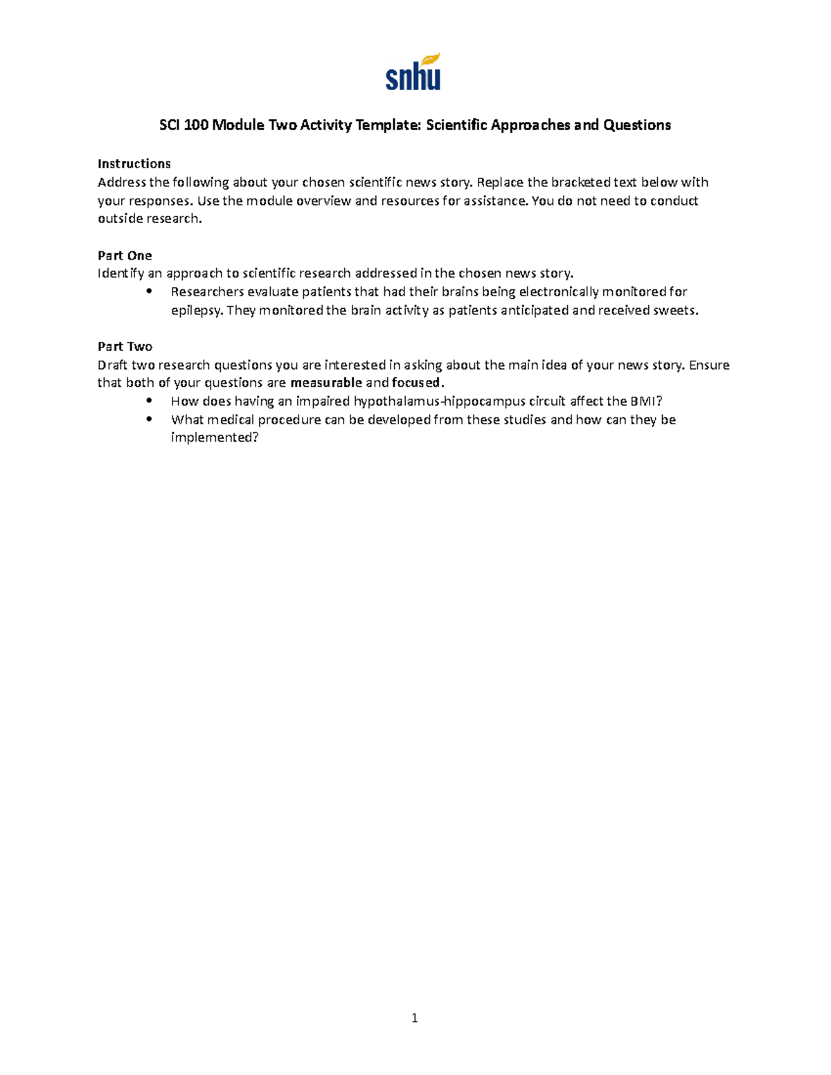 SCI 100 Module Two Activity - Replace the bracketed text below with your responses. Use the ...