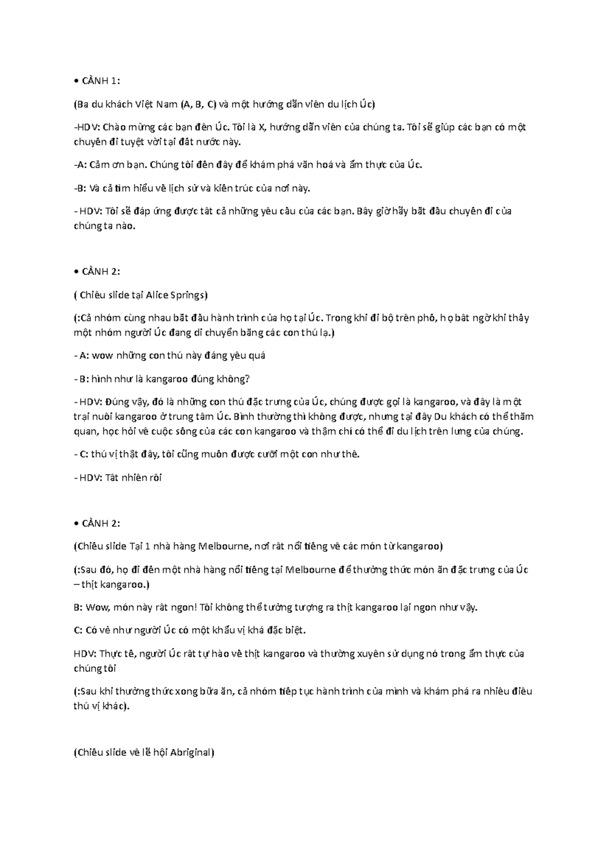 Kịch bản du lịch Úc - Kịch bản cho nước úc - • C NH 1:Ả (Ba du khách Vi t Nam (A, B, C) và m t ...