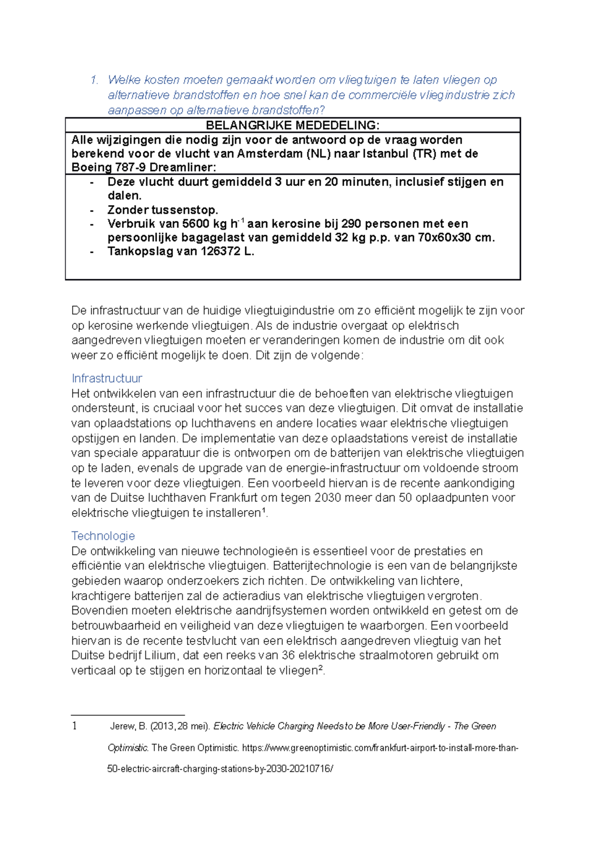 Deelvraag 5 - lllllll - 1. Welke kosten moeten gemaakt worden om ...