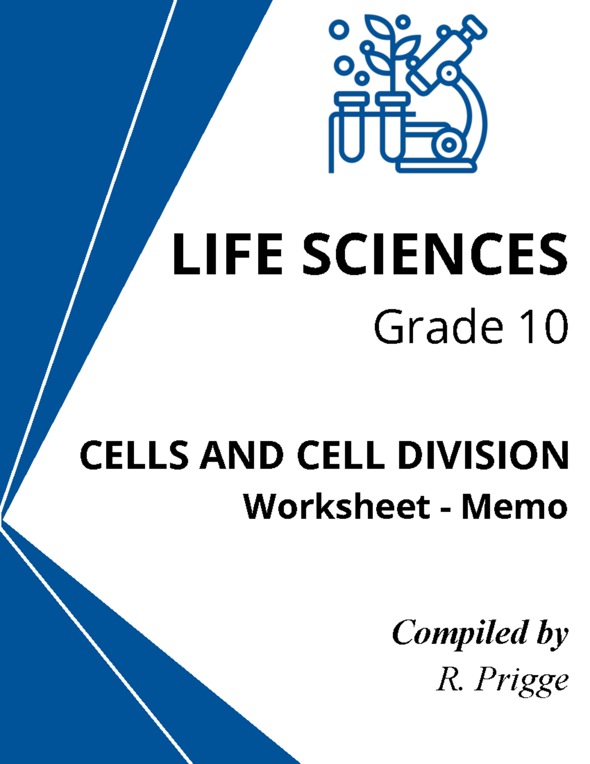 Gr10-Life Sci Cellsand Mitosis MEMO - © LIFE SCIENCES CELLS AND CELL ...