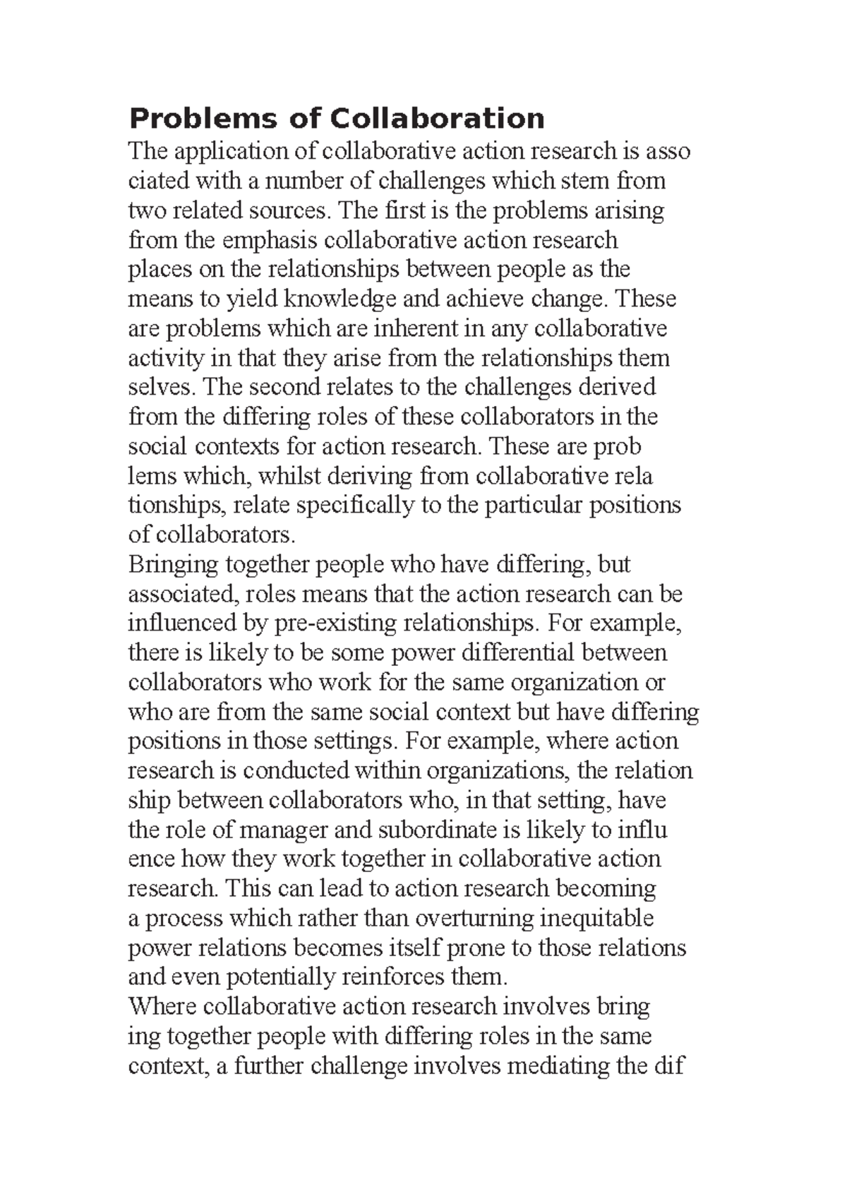 Problems of Collaboration - The first is the problems arising from the ...