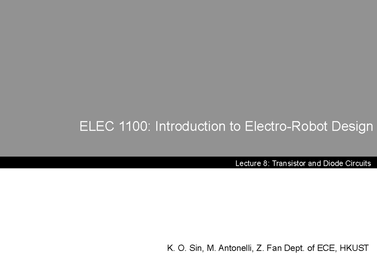 08 Transistor 2016 f - ELEC 1100: Introduction to Design Lecture 8 ...