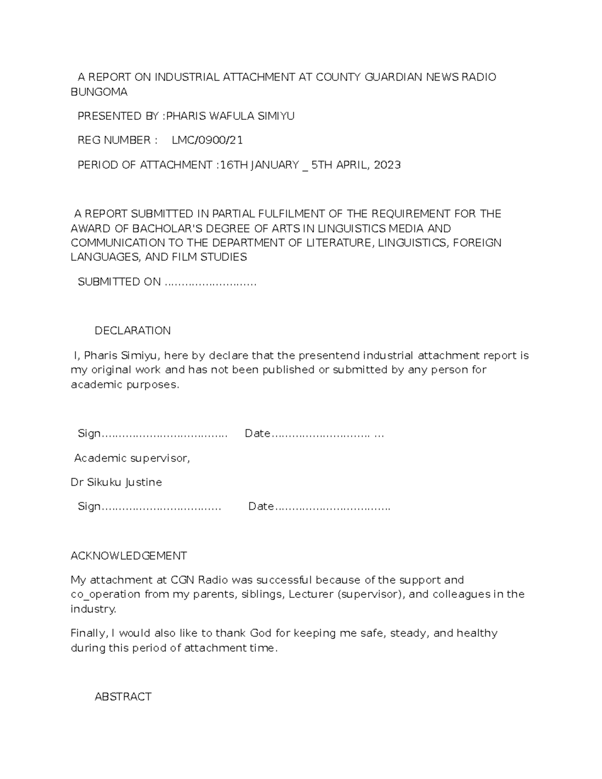 A Report ON IND - A REPORT ON INDUSTRIAL ATTACHMENT AT COUNTY GUARDIAN ...