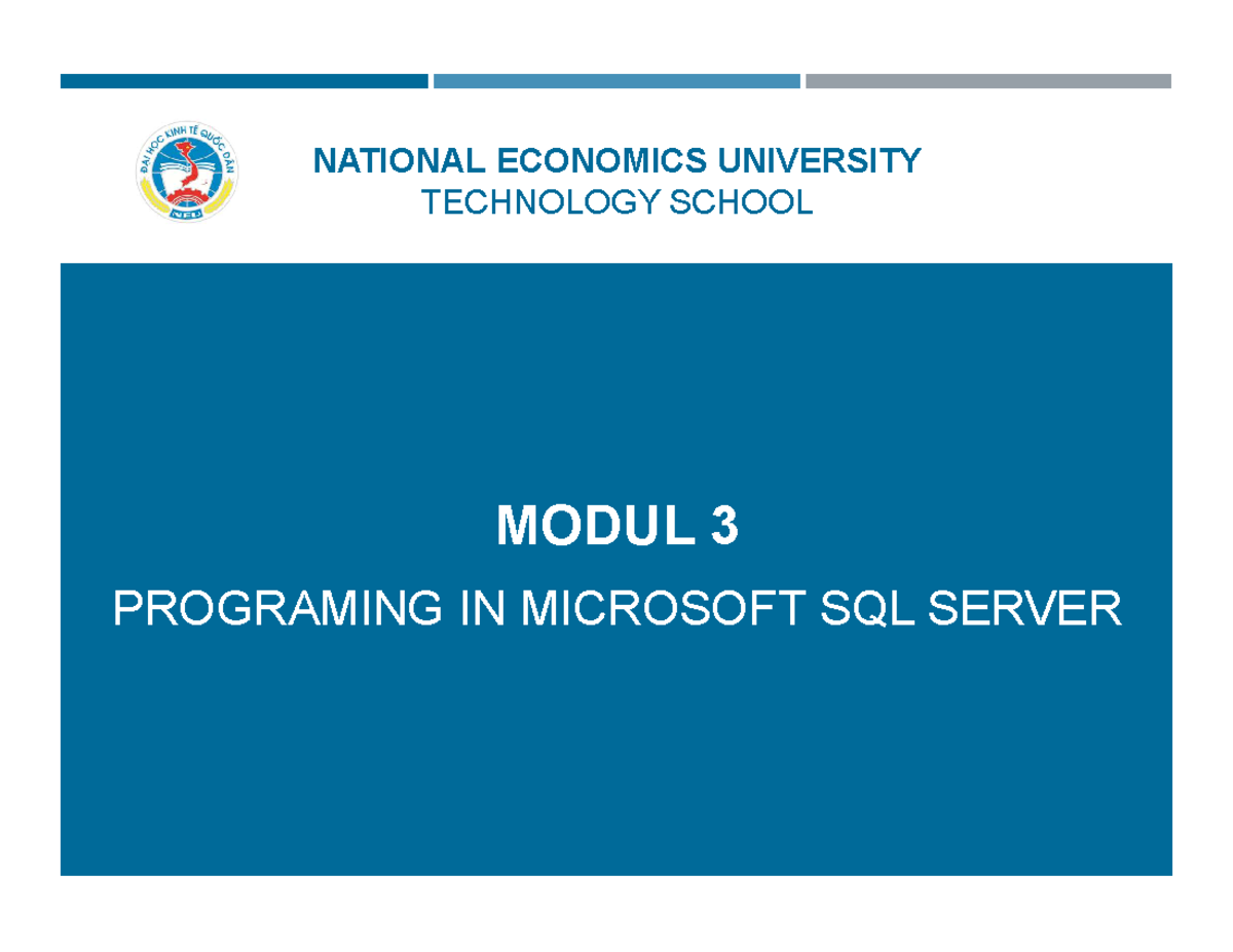 3. Modun 3 -Programming in MS SQL Server - NATIONAL ECONOMICS ...