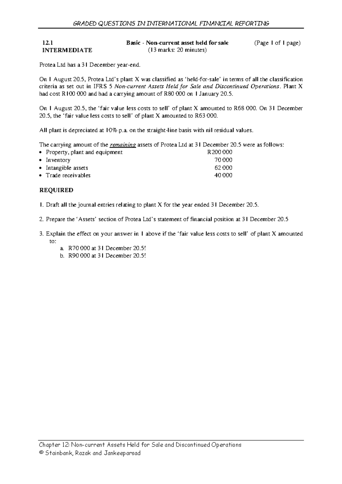 Tutorial 6 Questions - Chapter 12: Non-current Assets Held for Sale and ...