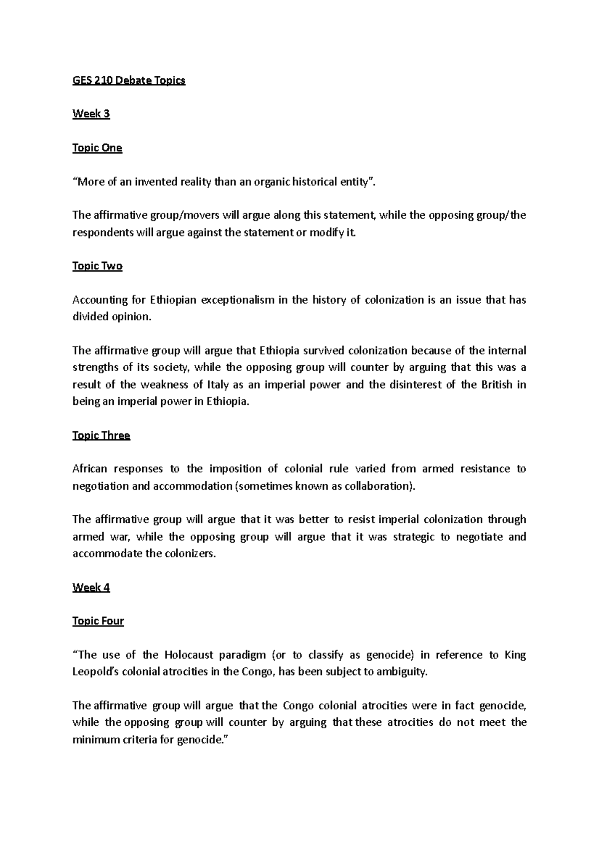 GES 210 Debate Topics - GES 210 Debate Topics Week 3 Topic One “More of ...